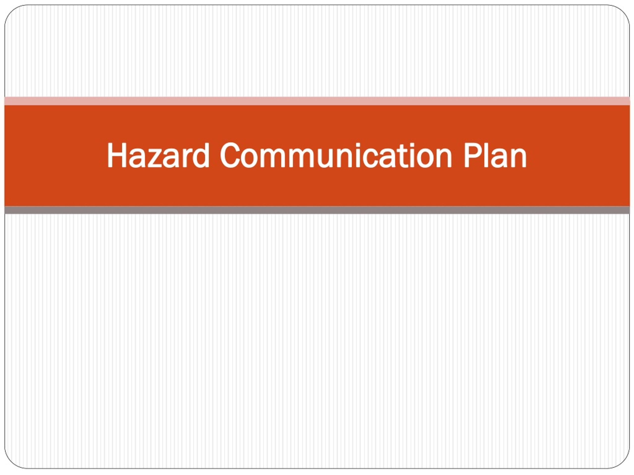 PPT - Hazard Communication Plan PowerPoint Presentation, free download ...