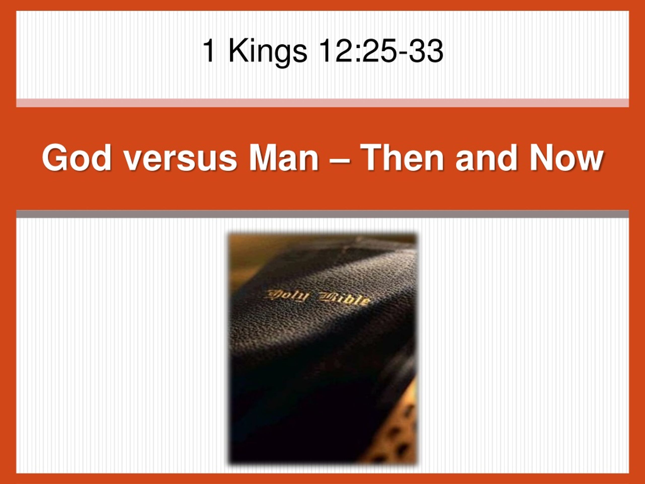 PPT - God versus Man – Then and Now PowerPoint Presentation, free ...