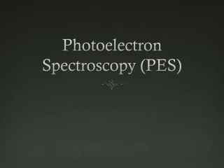 PPT - Ultraviolet Photoelectron Spectroscopy (UPS) PowerPoint ...