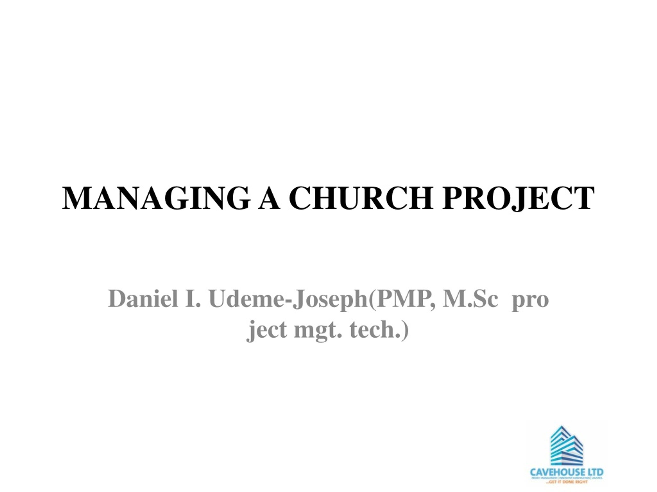 PPT - Church Project Management Workshop by Daniel Udeme-Joseph ...