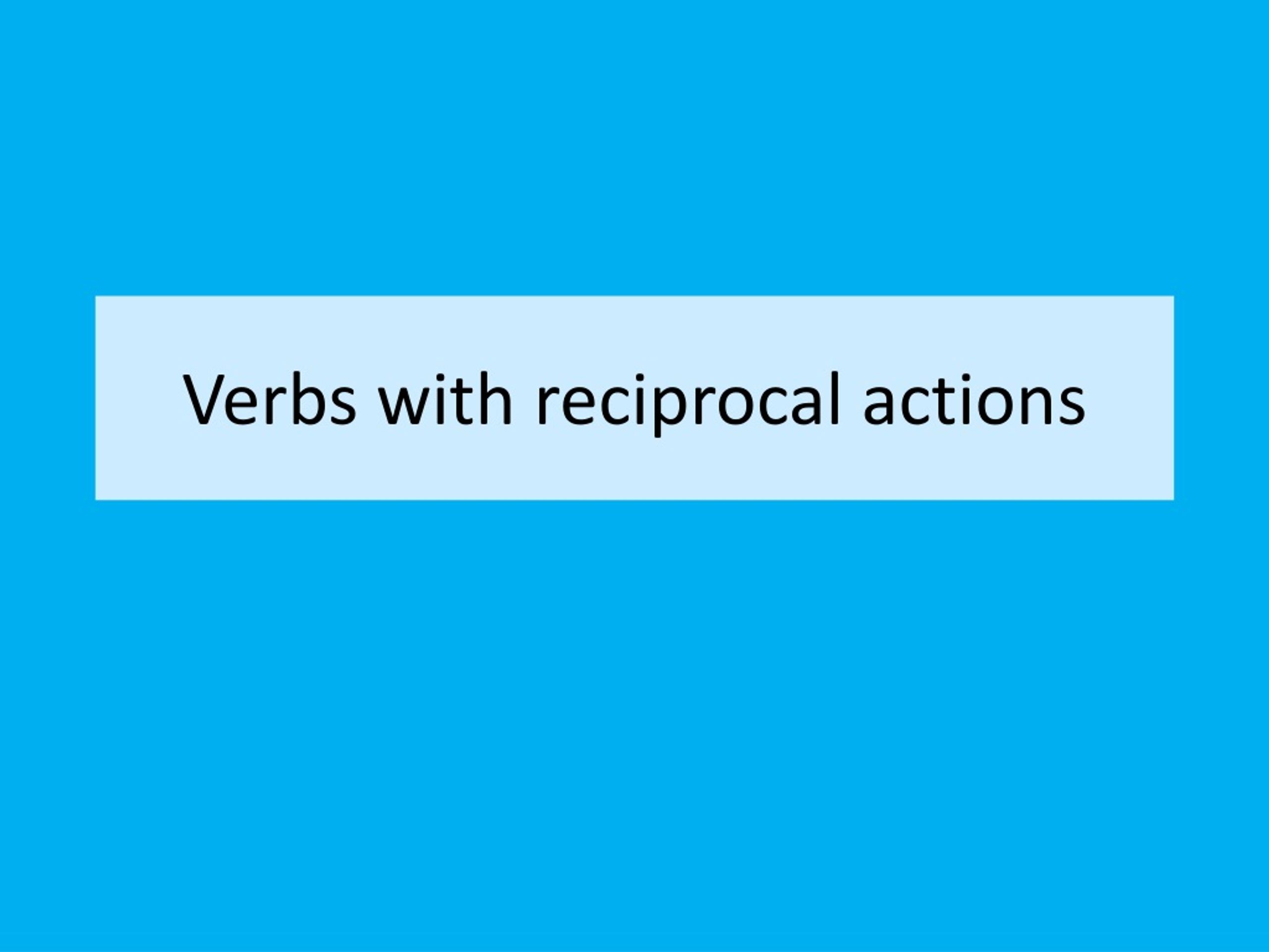PPT - Mastering Reciprocal Actions in Spanish: Verbs and Pronouns ...