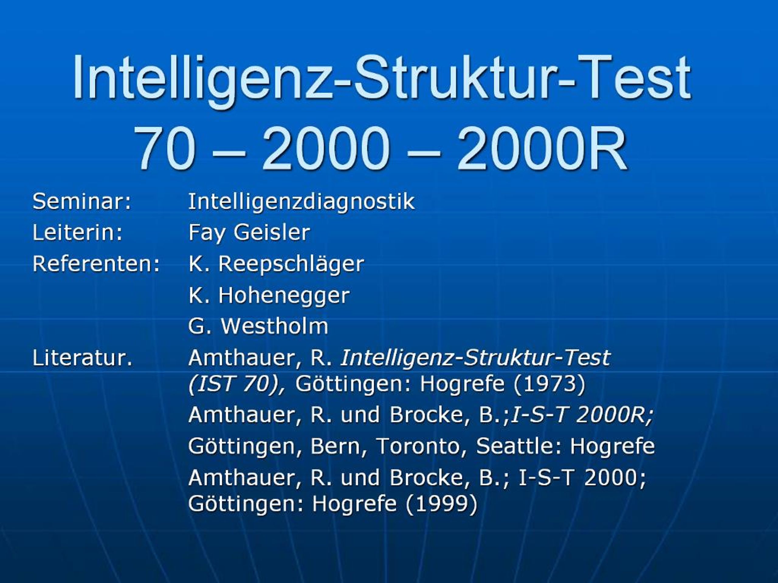 PPT - Comprehensive Guide to Intelligenz-Struktur-Test (I-S-T) 70, 2000 ...