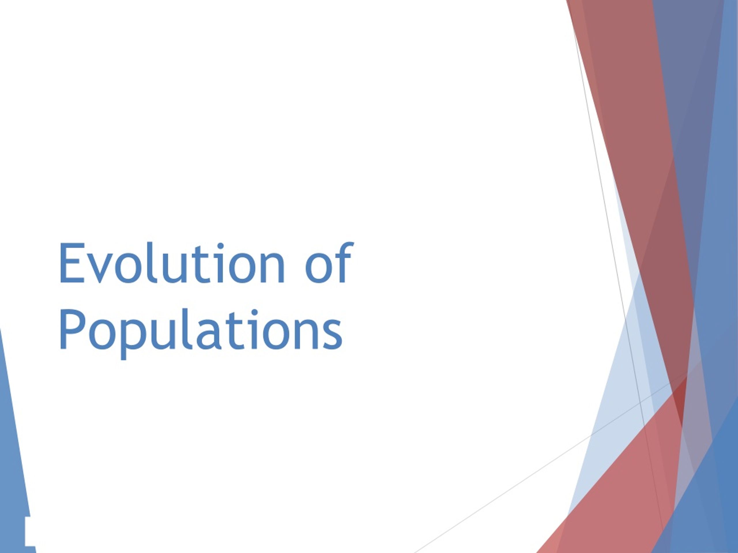 PPT - Evolution of Populations PowerPoint Presentation, free download ...