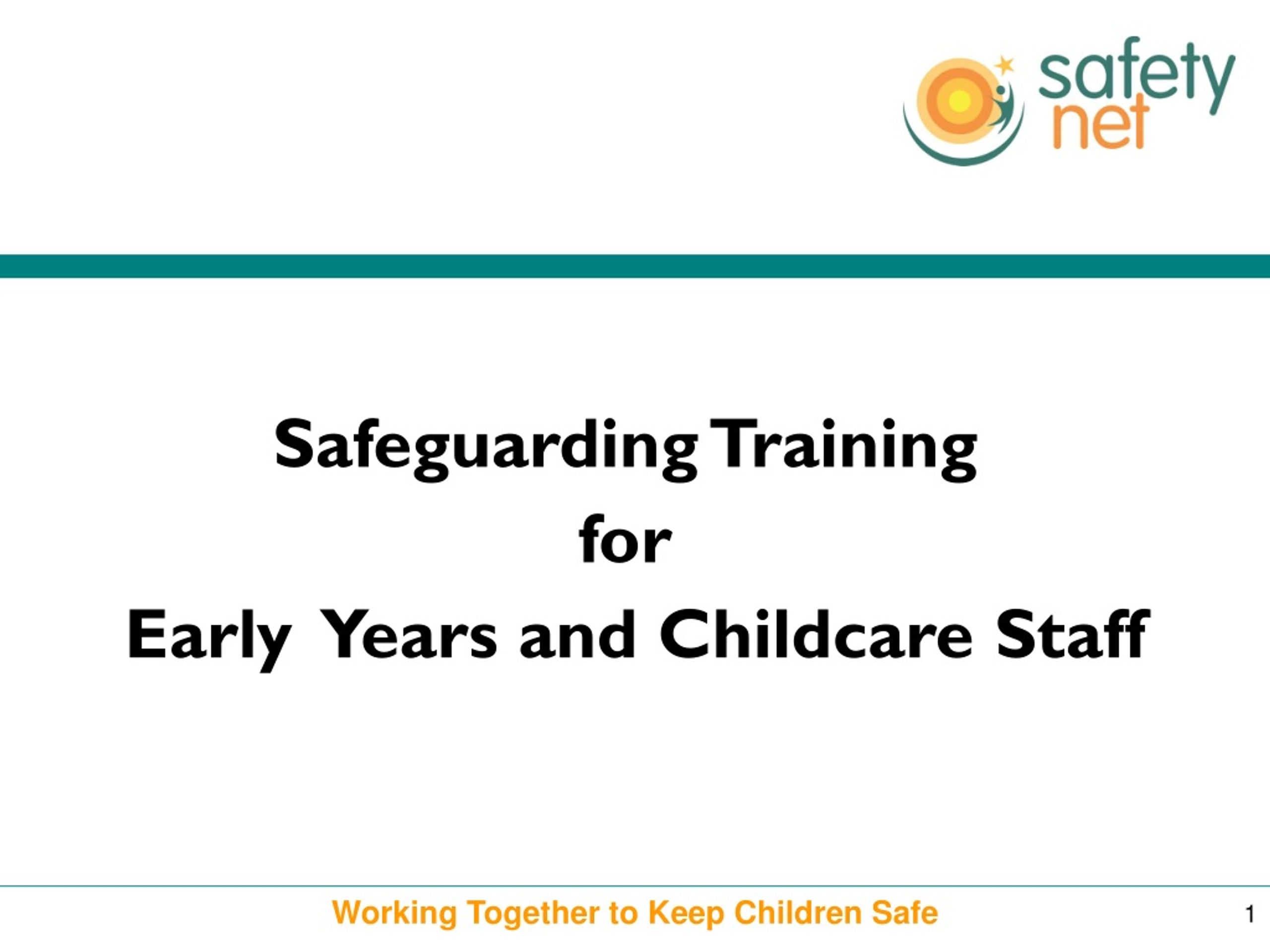 PPT - Safeguarding Training for Early Years and Childcare Staff ...