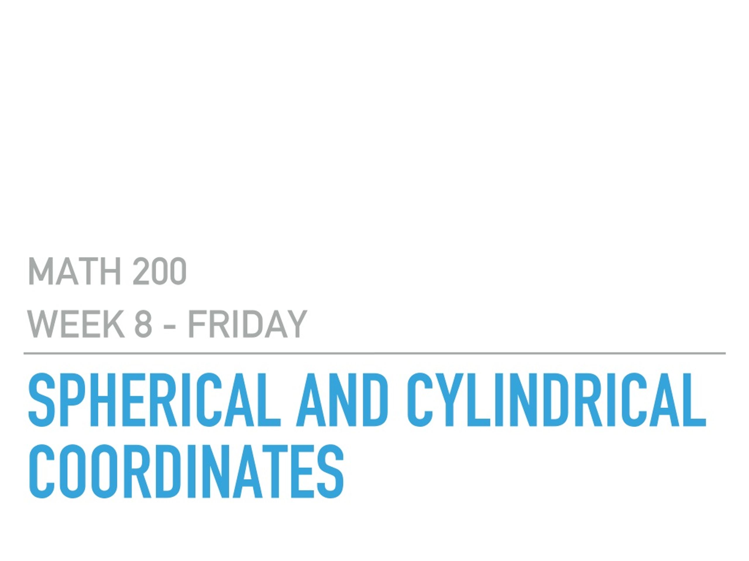 PPT - Spherical and cylindrical coordinates PowerPoint Presentation ...