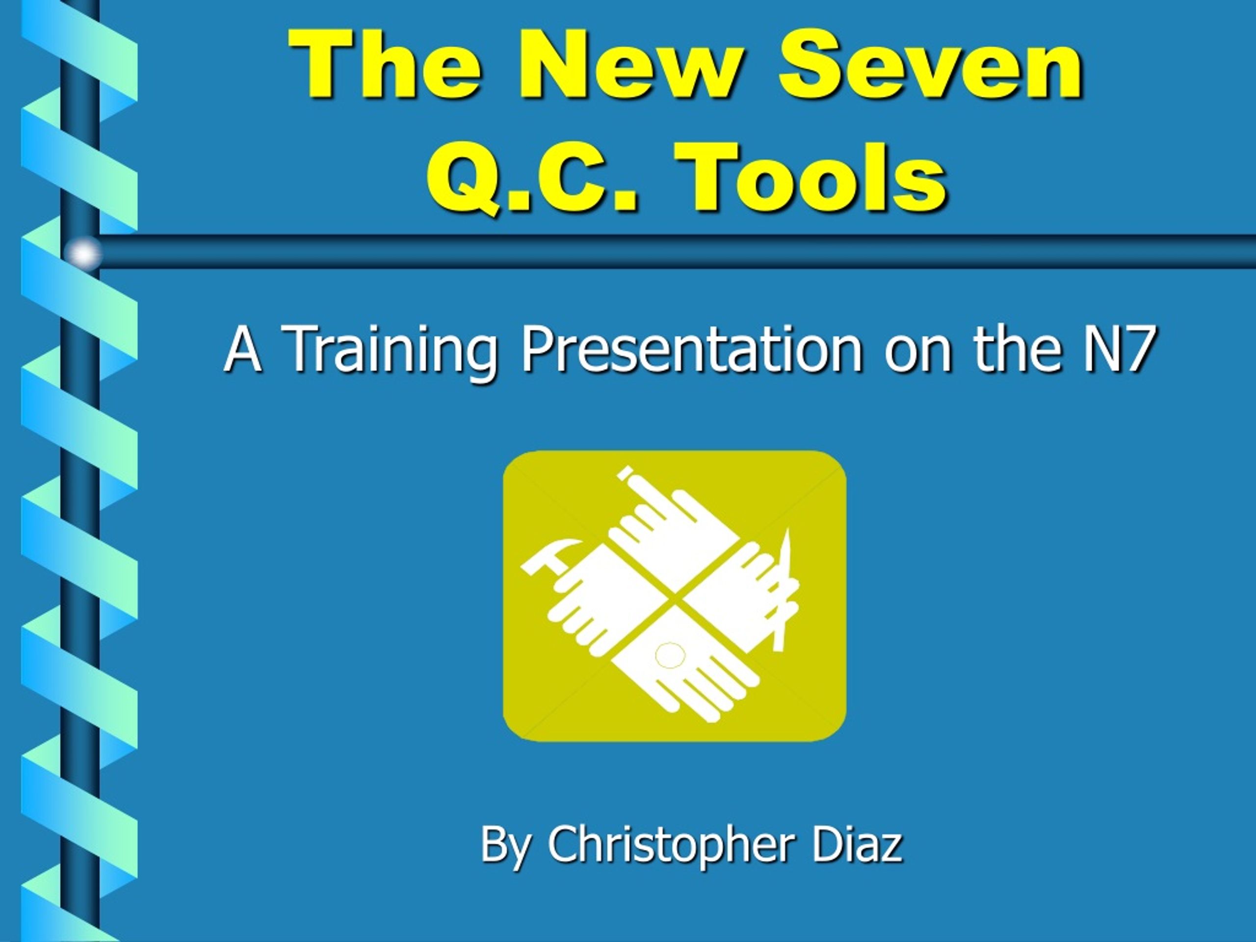 PPT - Utilizing New Seven QC Tools for Enhanced Problem-Solving in ...