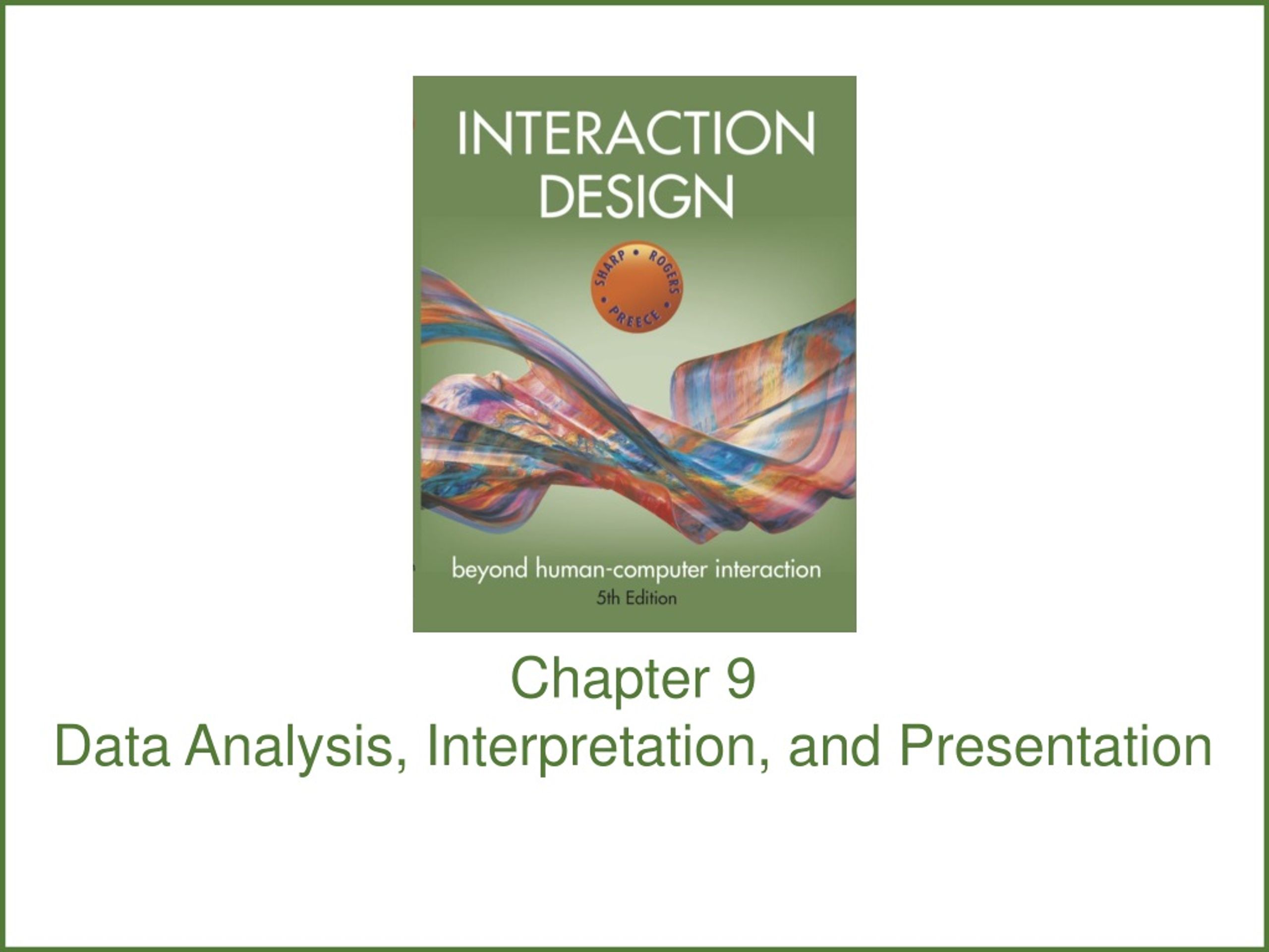 PPT - Chapter 9 Data Analysis, Interpretation, and Presentation ...