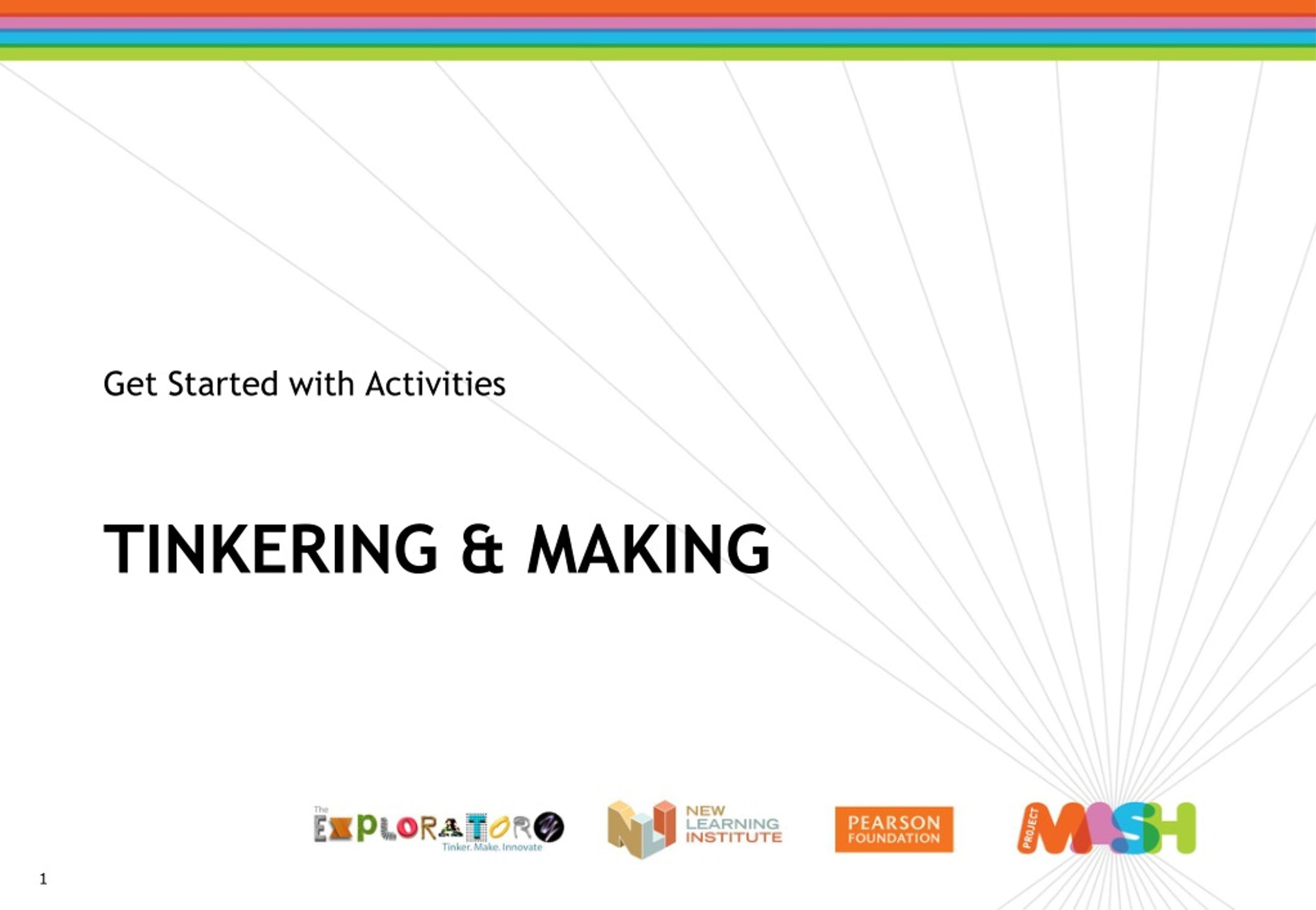 PPT - Engage, Create, Innovate: Tinkering & Making Activities for Today ...