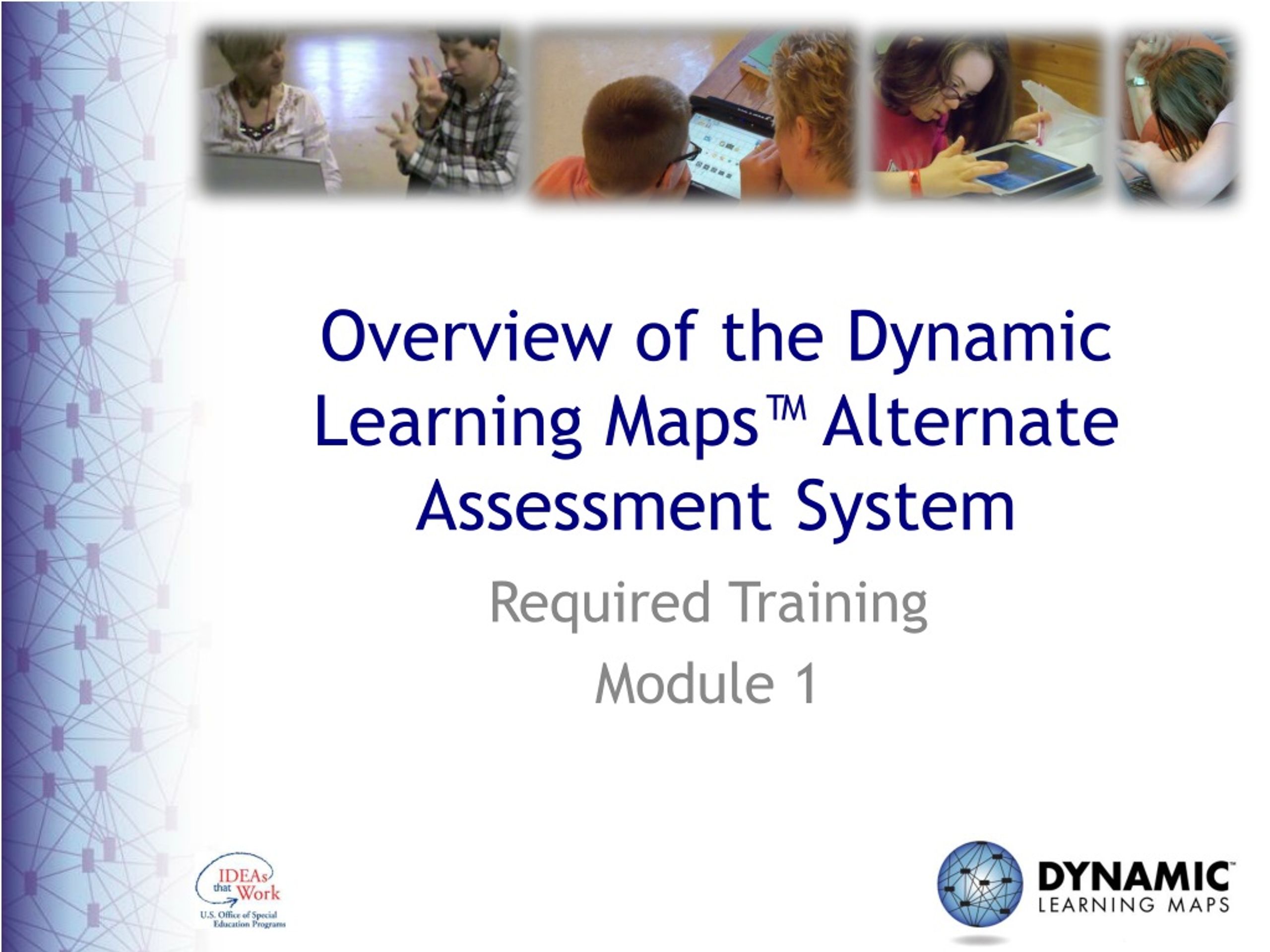 PPT - Overview of the Dynamic Learning Maps™ Alternate Assessment ...
