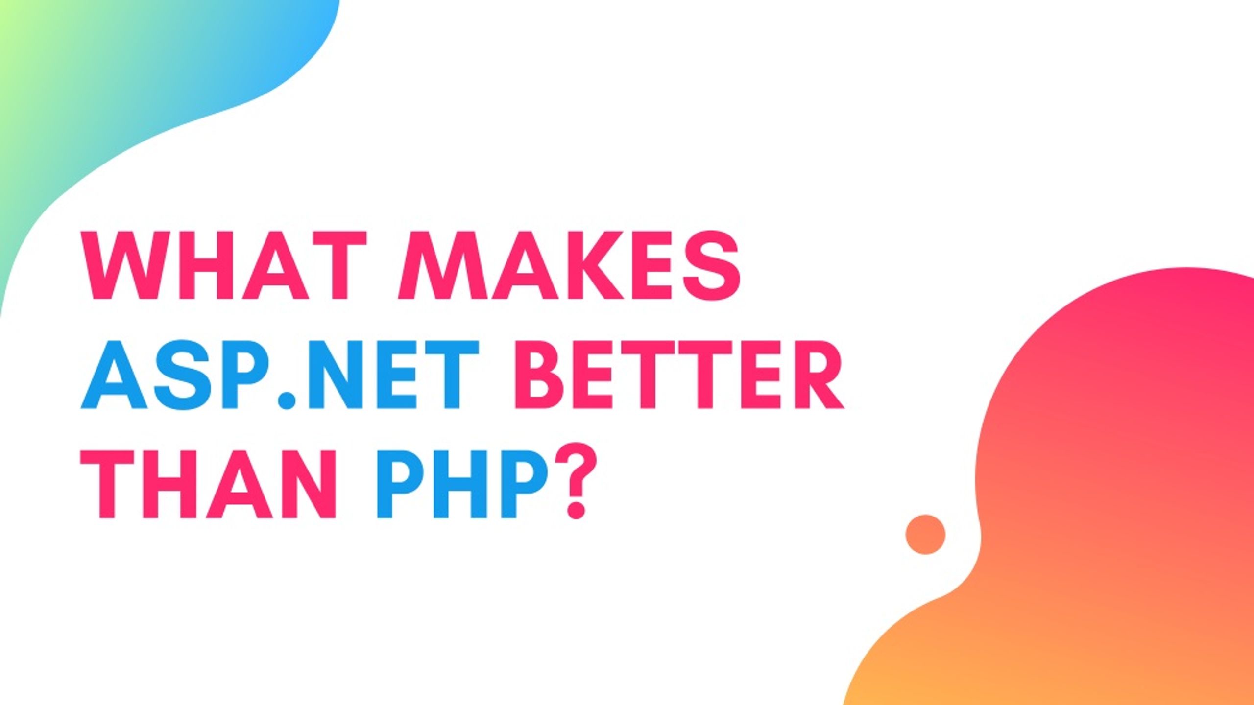 PPT - What Makes Asp.Net Better than Php? PowerPoint Presentation, free ...