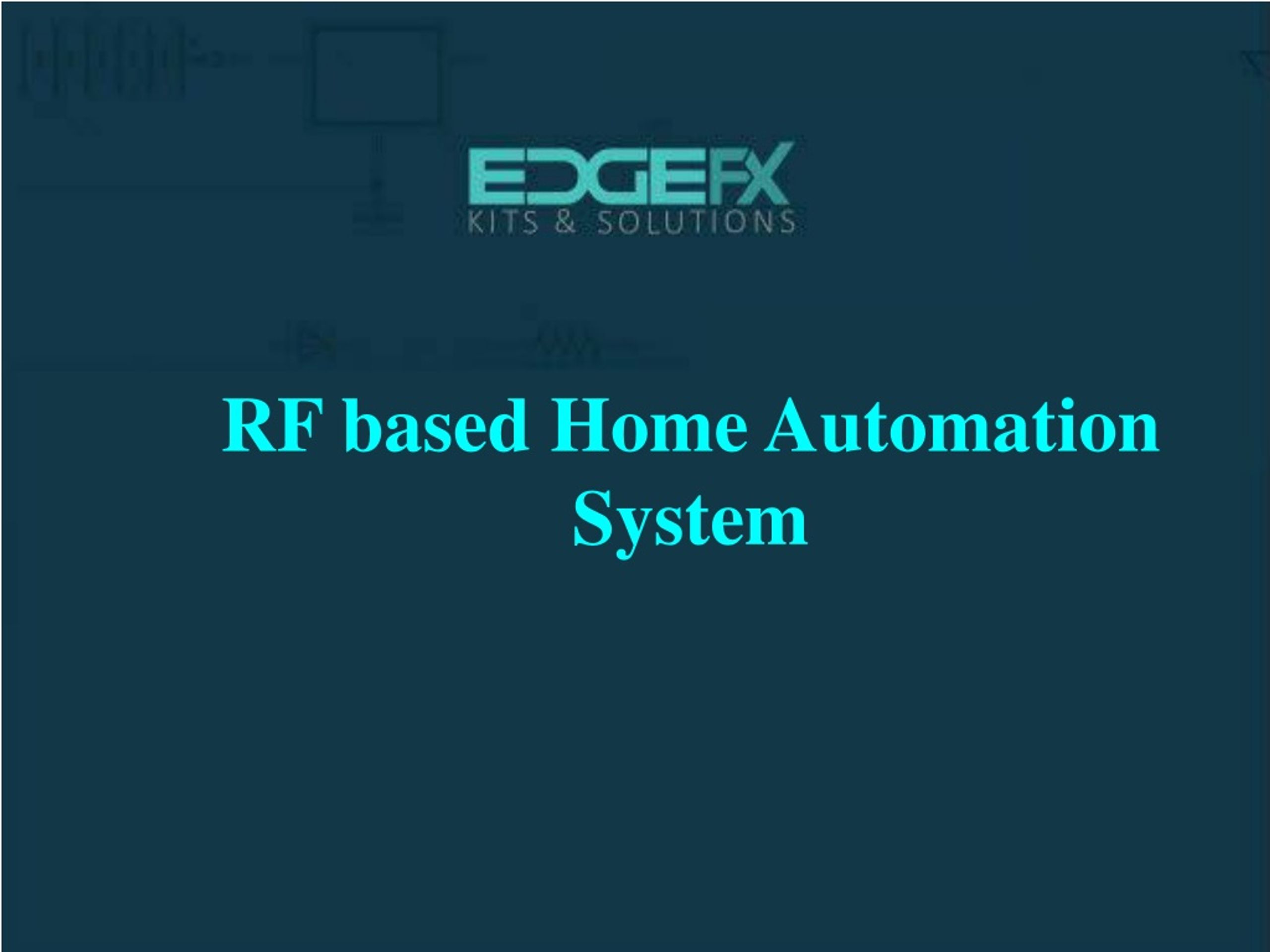 PPT - RF-Based Home Automation System for Efficient Control & Energy ...