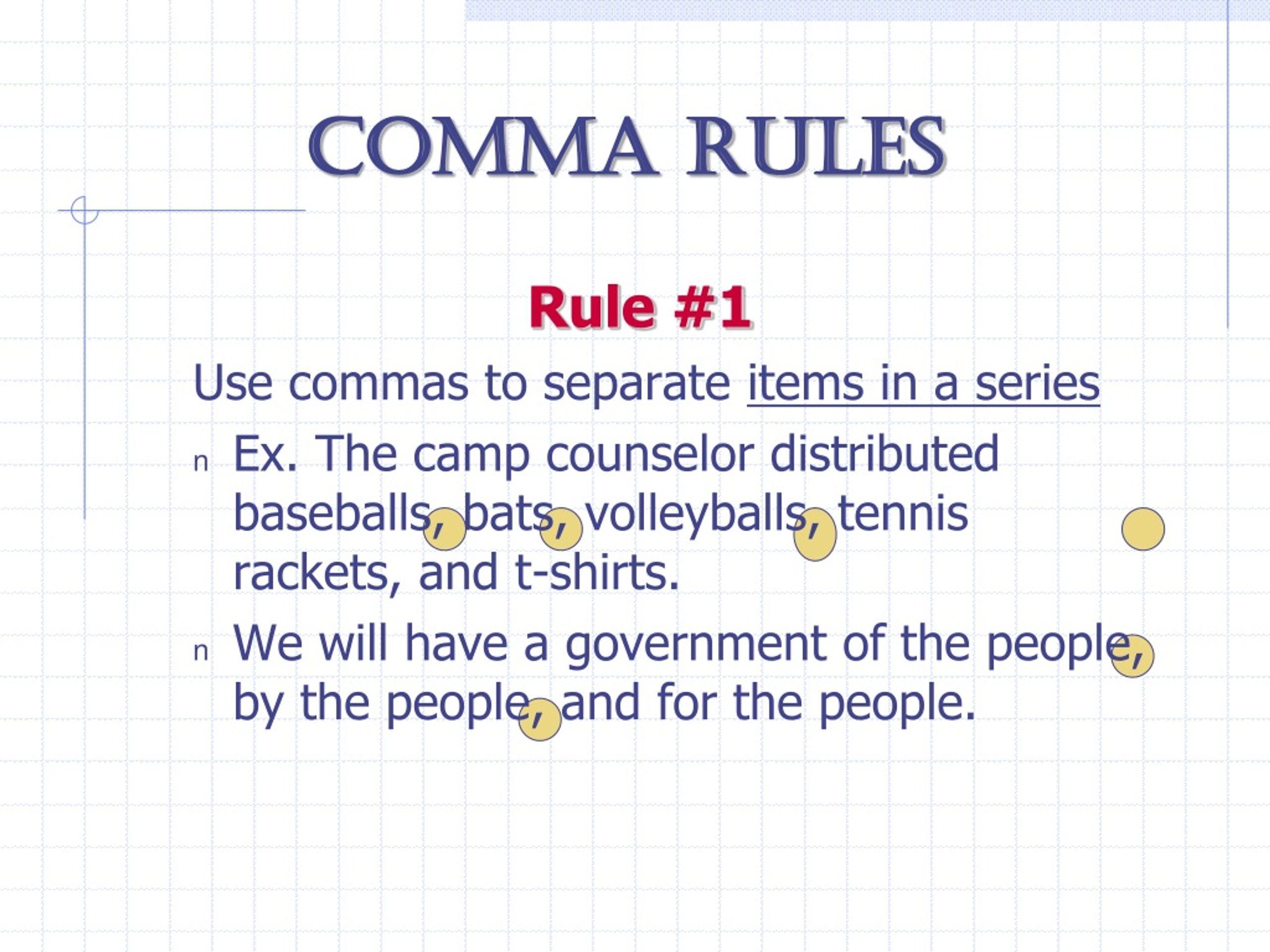 PPT - Mastering Comma Rules: Punctuation Guide for Clear Writing ...