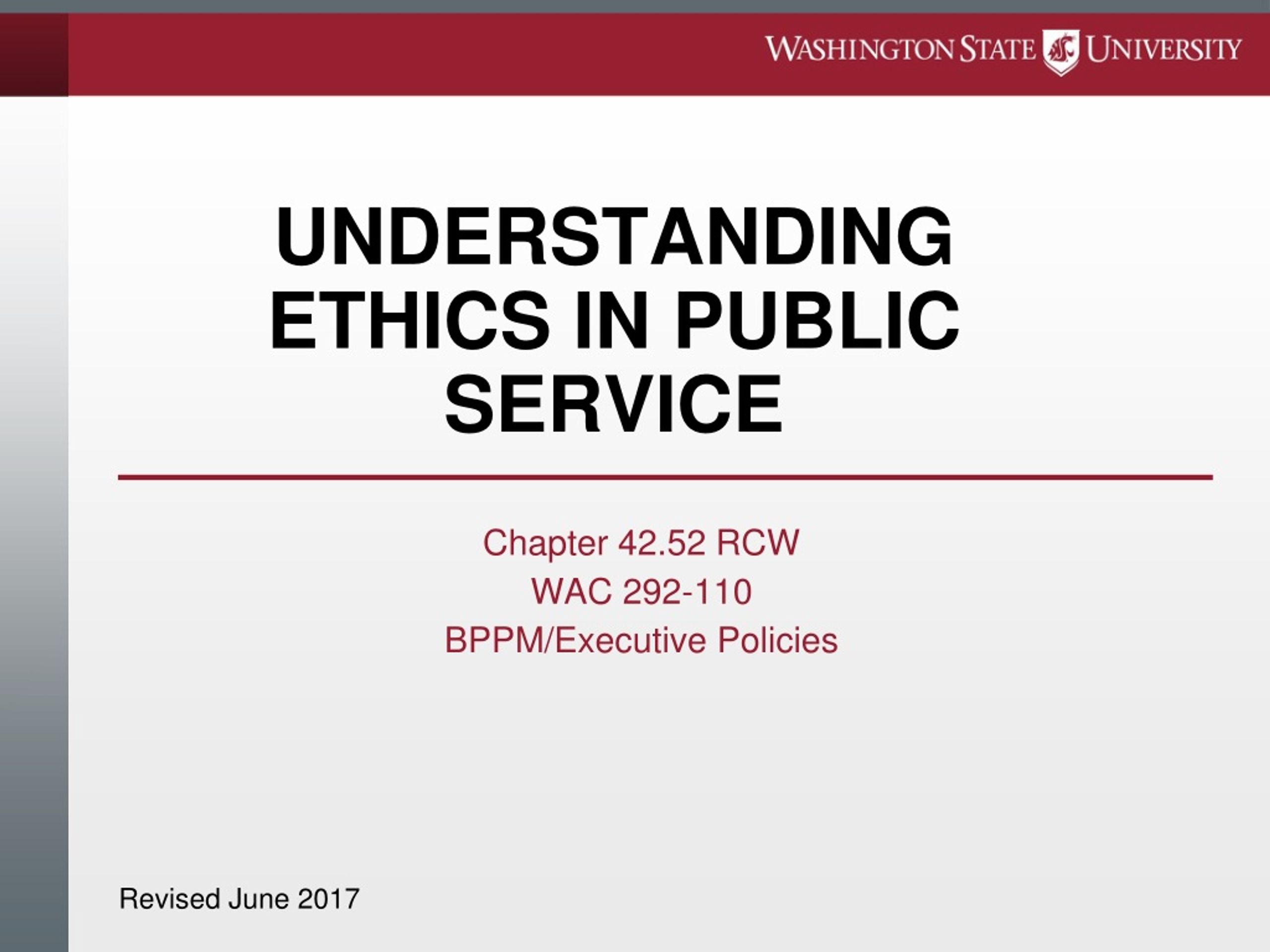PPT - Understanding Ethics in Public Service: State of Washington ...