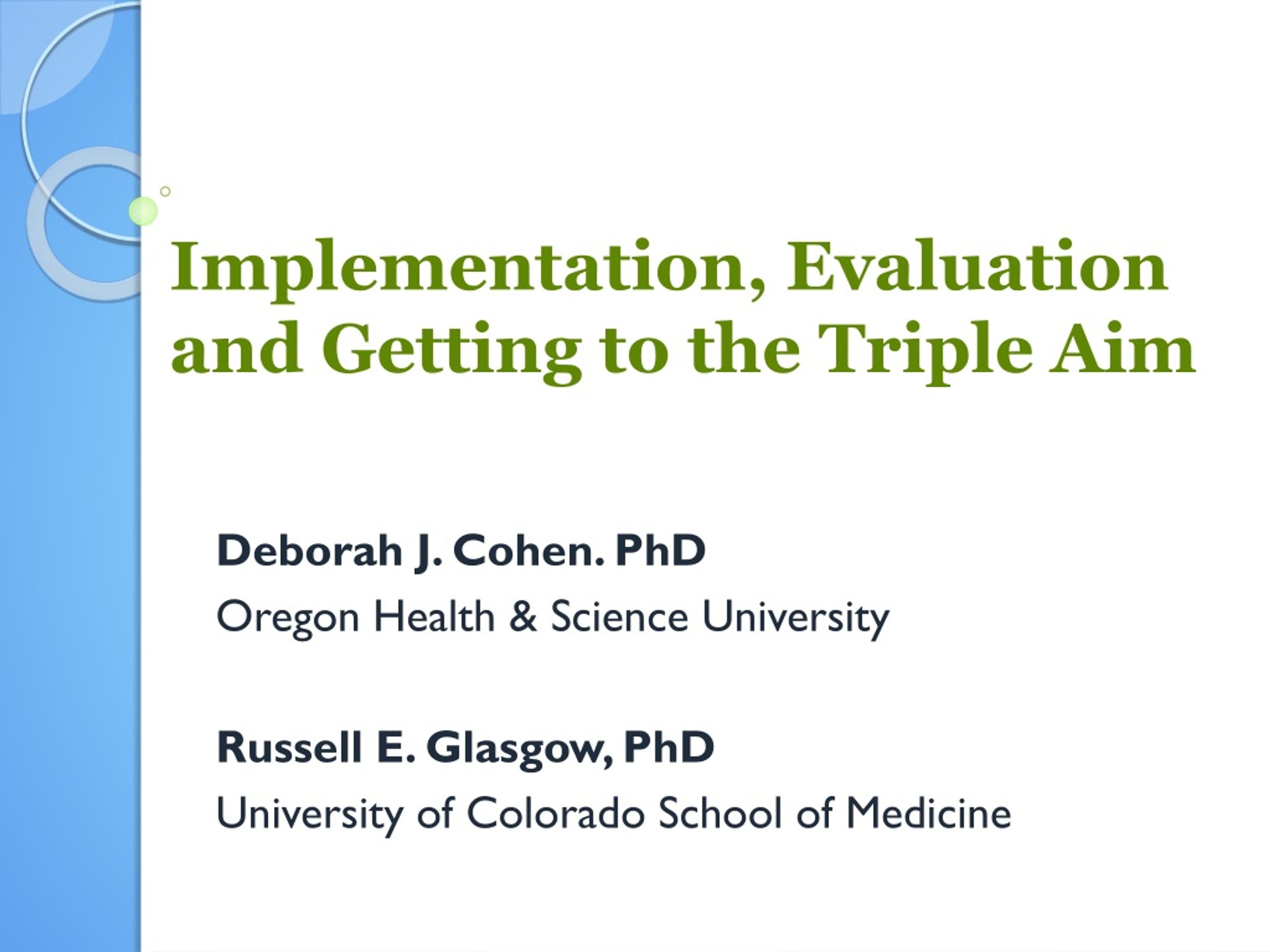 PPT - Implementation, Evaluation and Getting to the Triple Aim ...