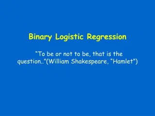 PPT - Binary Logistic Regression PowerPoint Presentation, free download ...