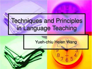 PPT - Techniques and principles in language teaching PowerPoint ...