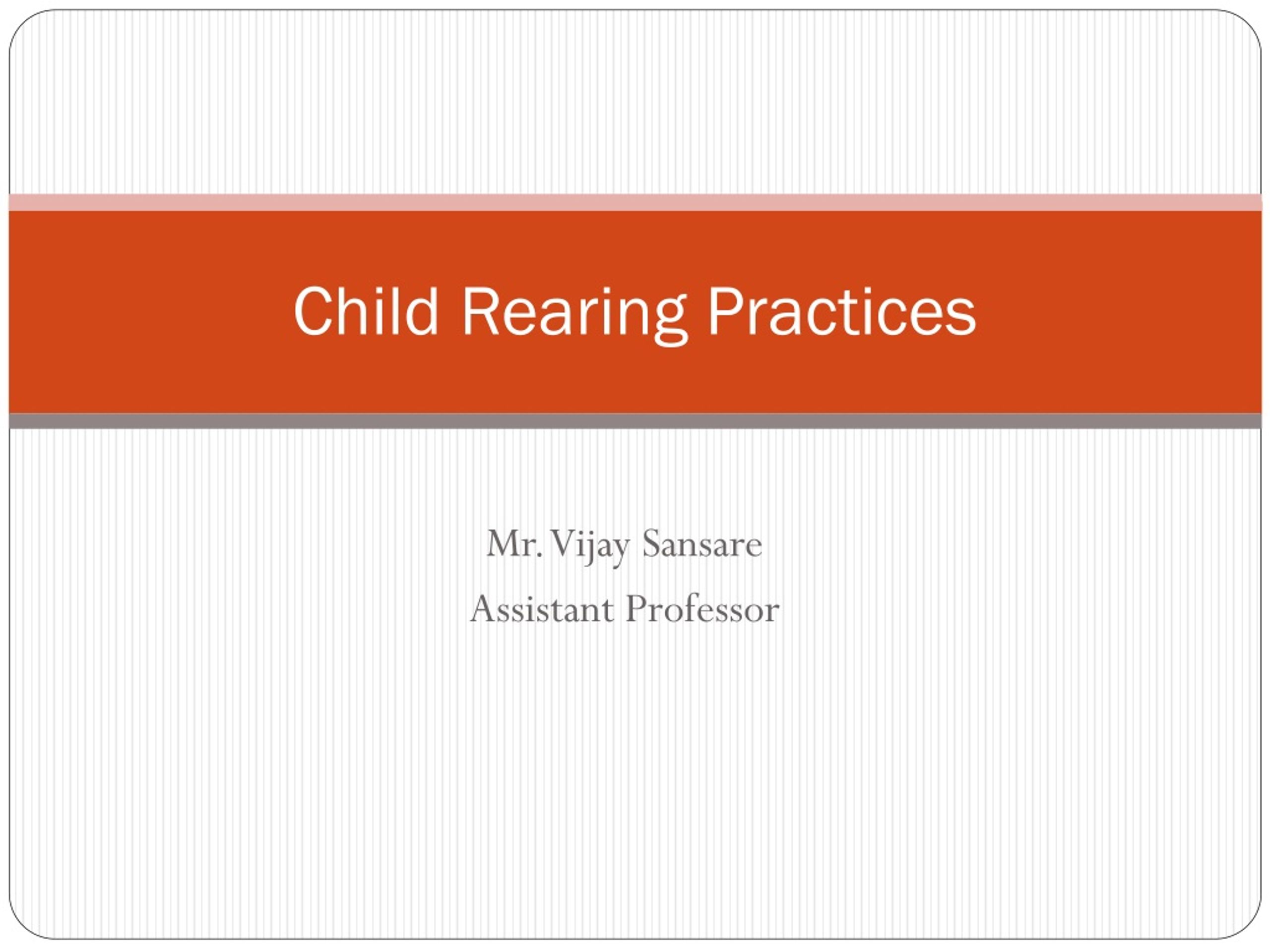 PPT - Child Rearing Practices PowerPoint Presentation, free download ...