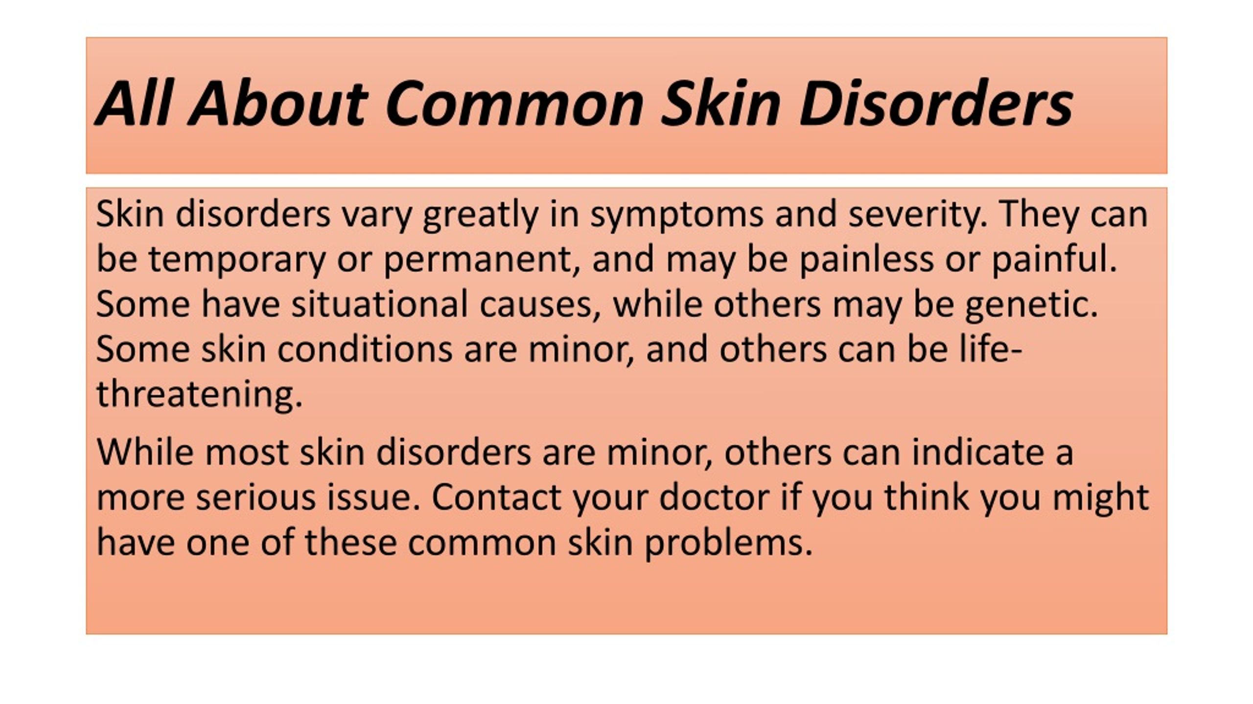 PPT - All About Common Skin Disorders PowerPoint Presentation, free ...