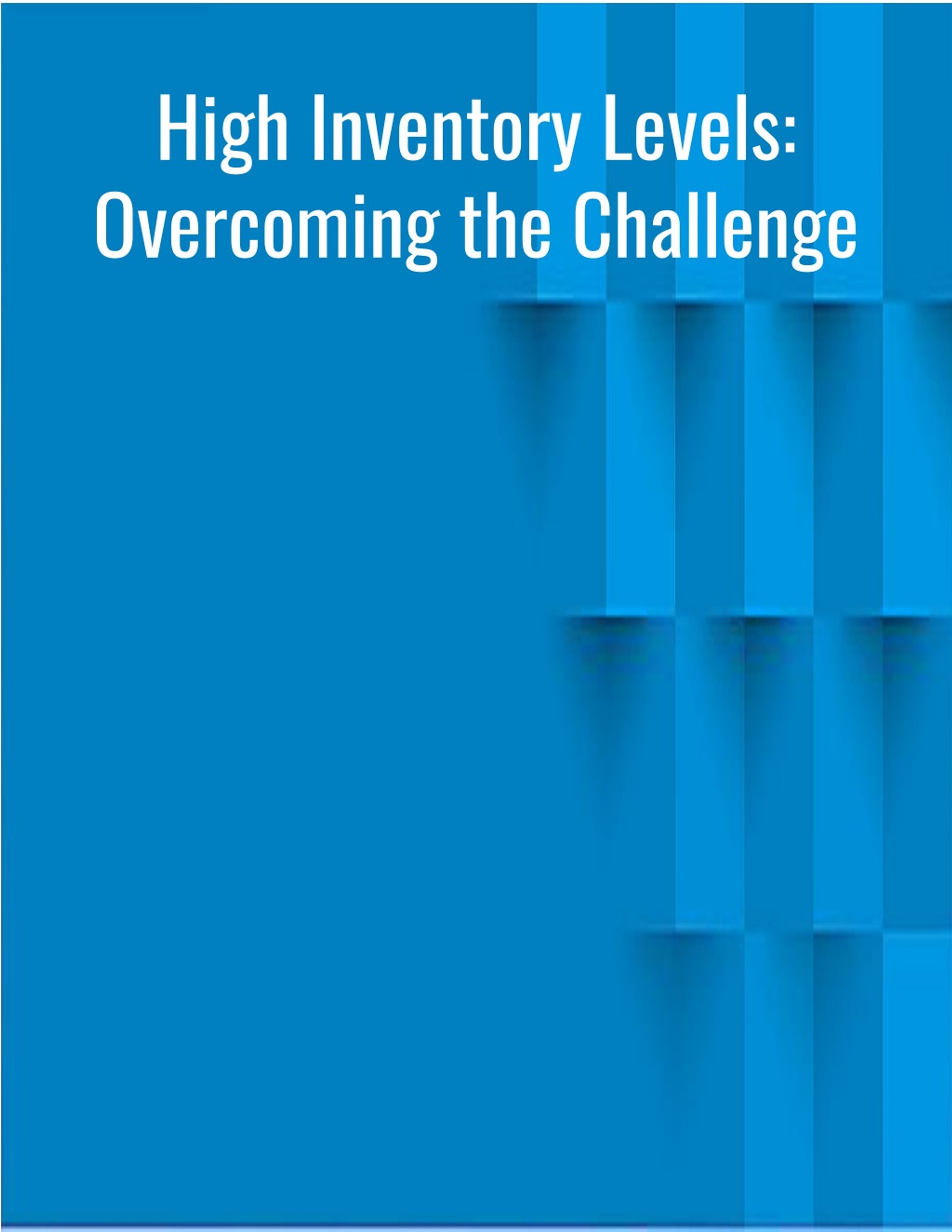 PPT - High Inventory Levels: Overcoming the Challenge PowerPoint ...