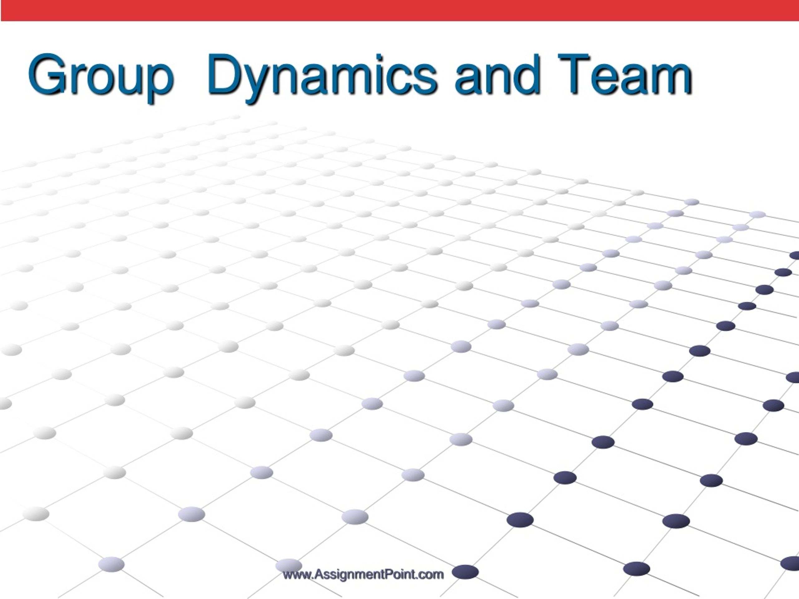 PPT - Group Dynamics: Theories, Stages & Models PowerPoint Presentation ...