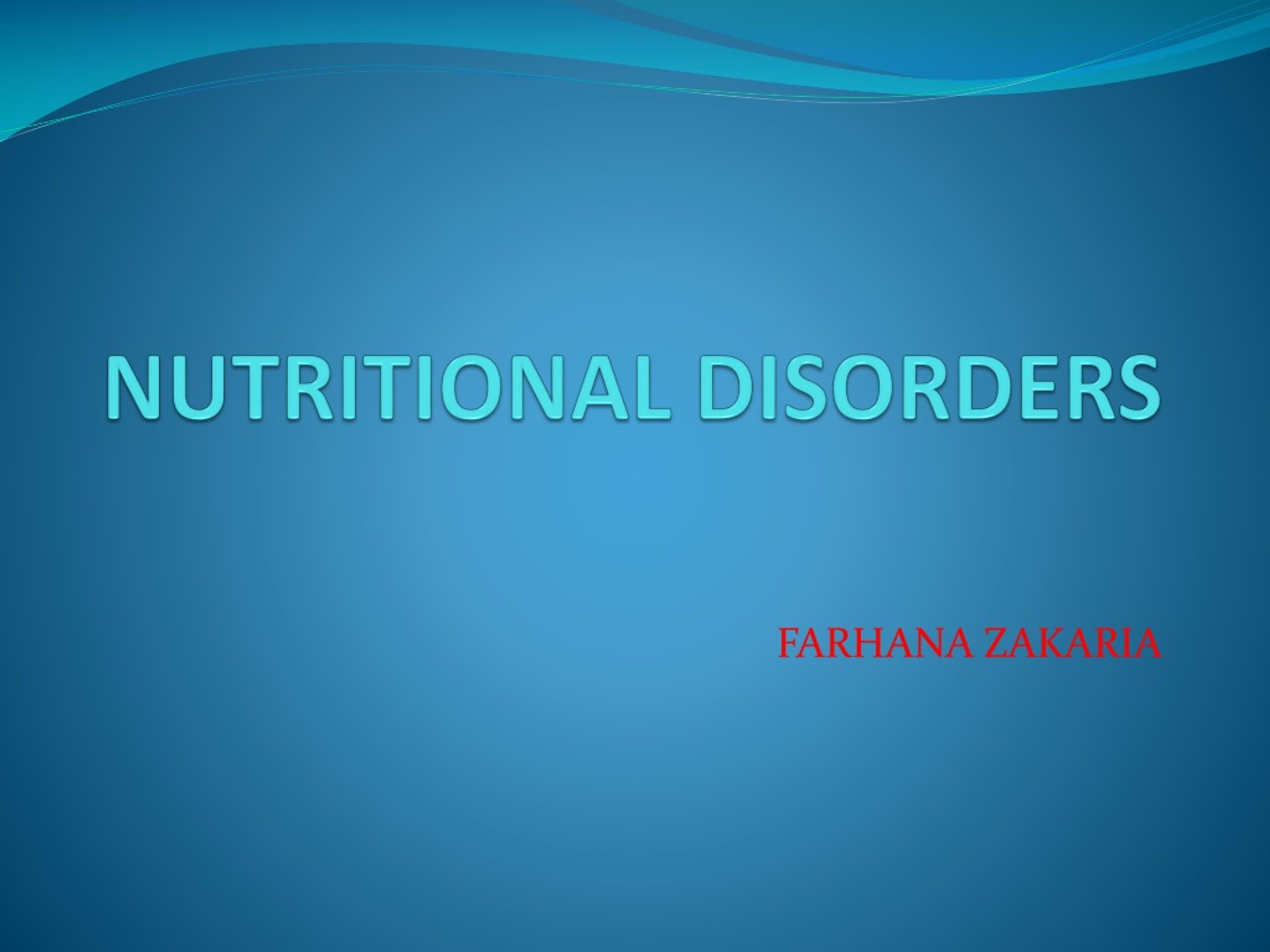 PPT - NUTRITIONAL DISORDERS PowerPoint Presentation, free download - ID ...