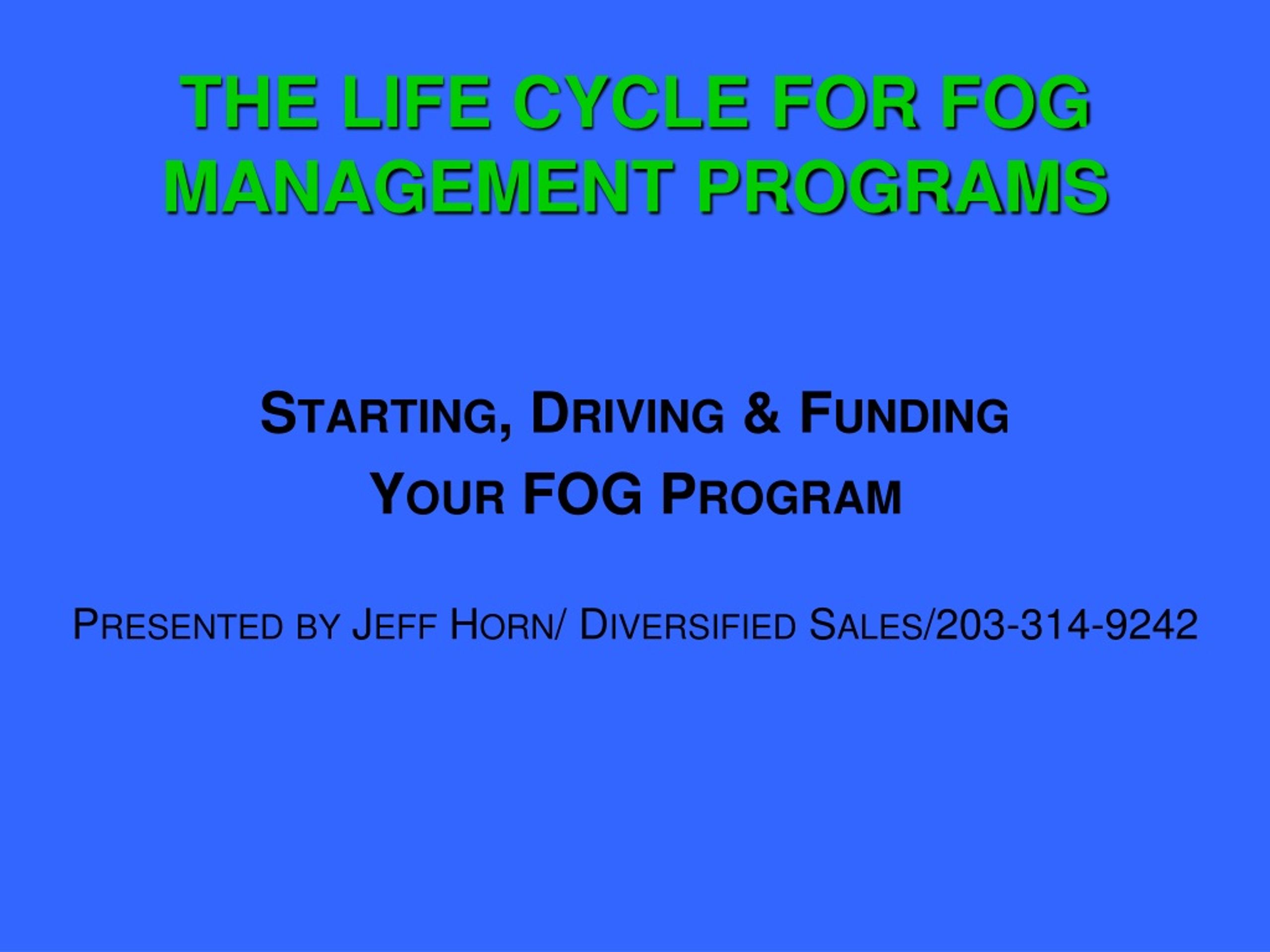 PPT - THE LIFE CYCLE FOR FOG MANAGEMENT PROGRAMS PowerPoint ...