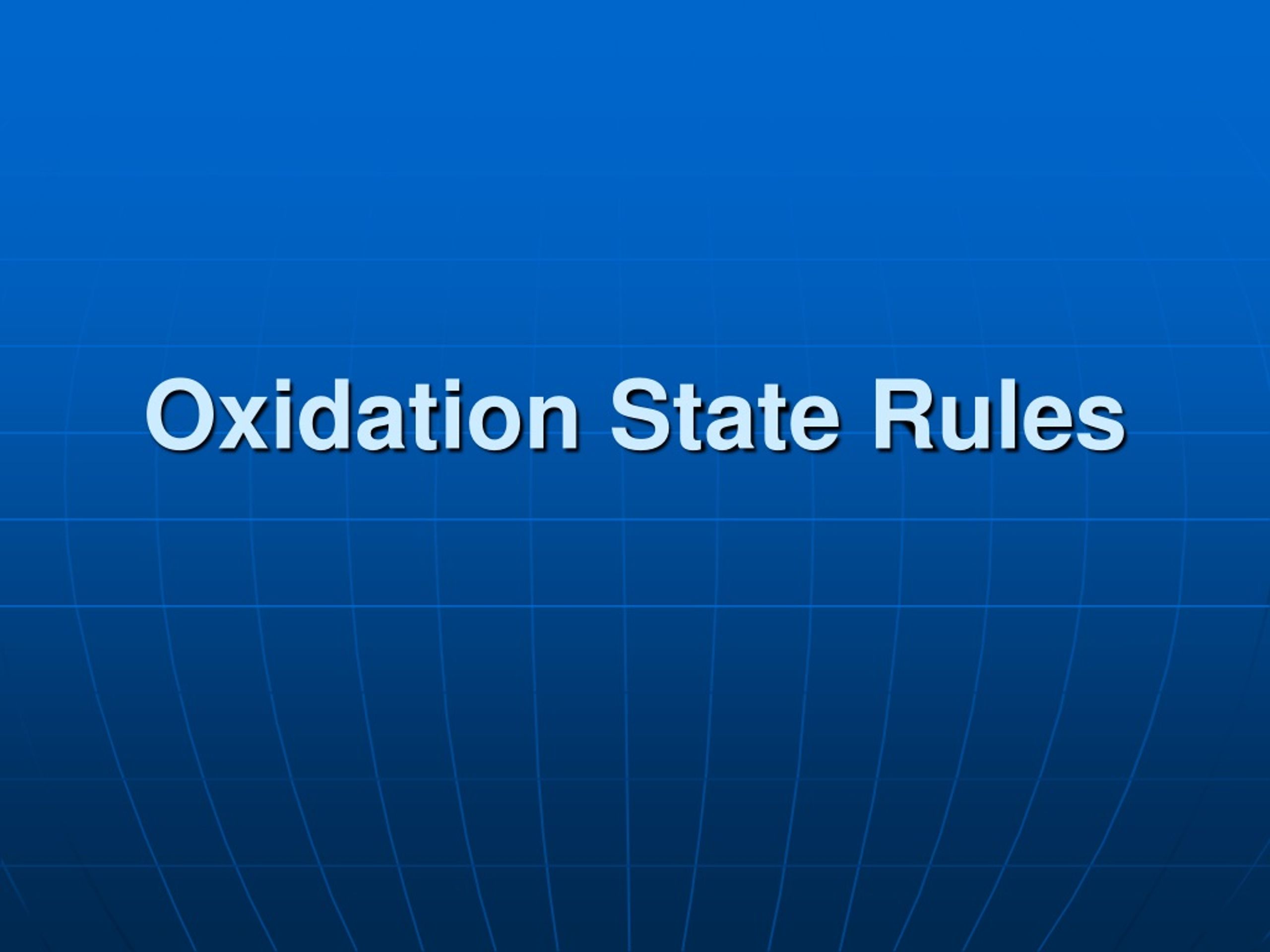 PPT - Mastering Oxidation State Rules in Chemistry PowerPoint ...