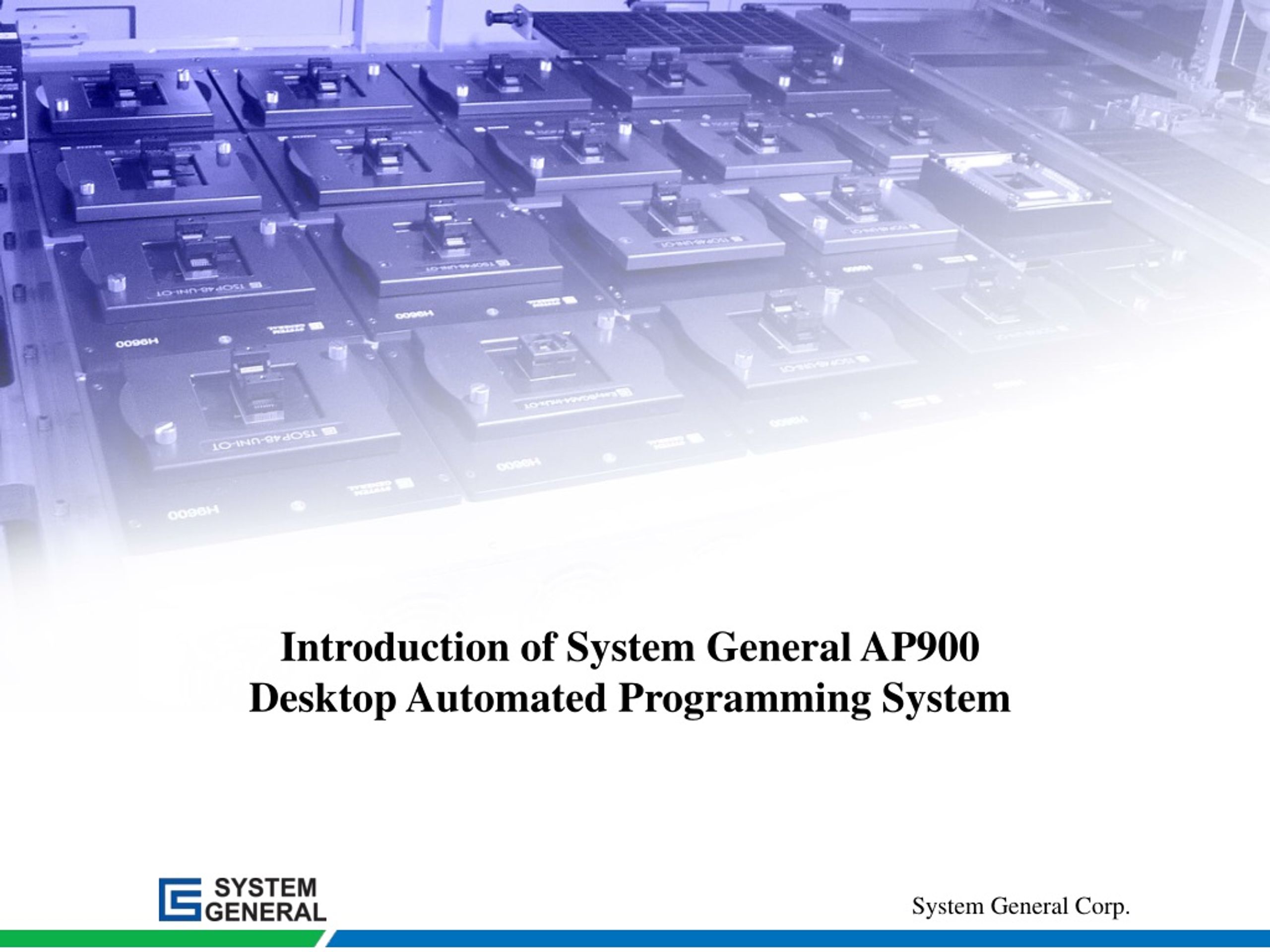 PPT - Introduction of System General AP900 Desktop Automated Programming System PowerPoint ...