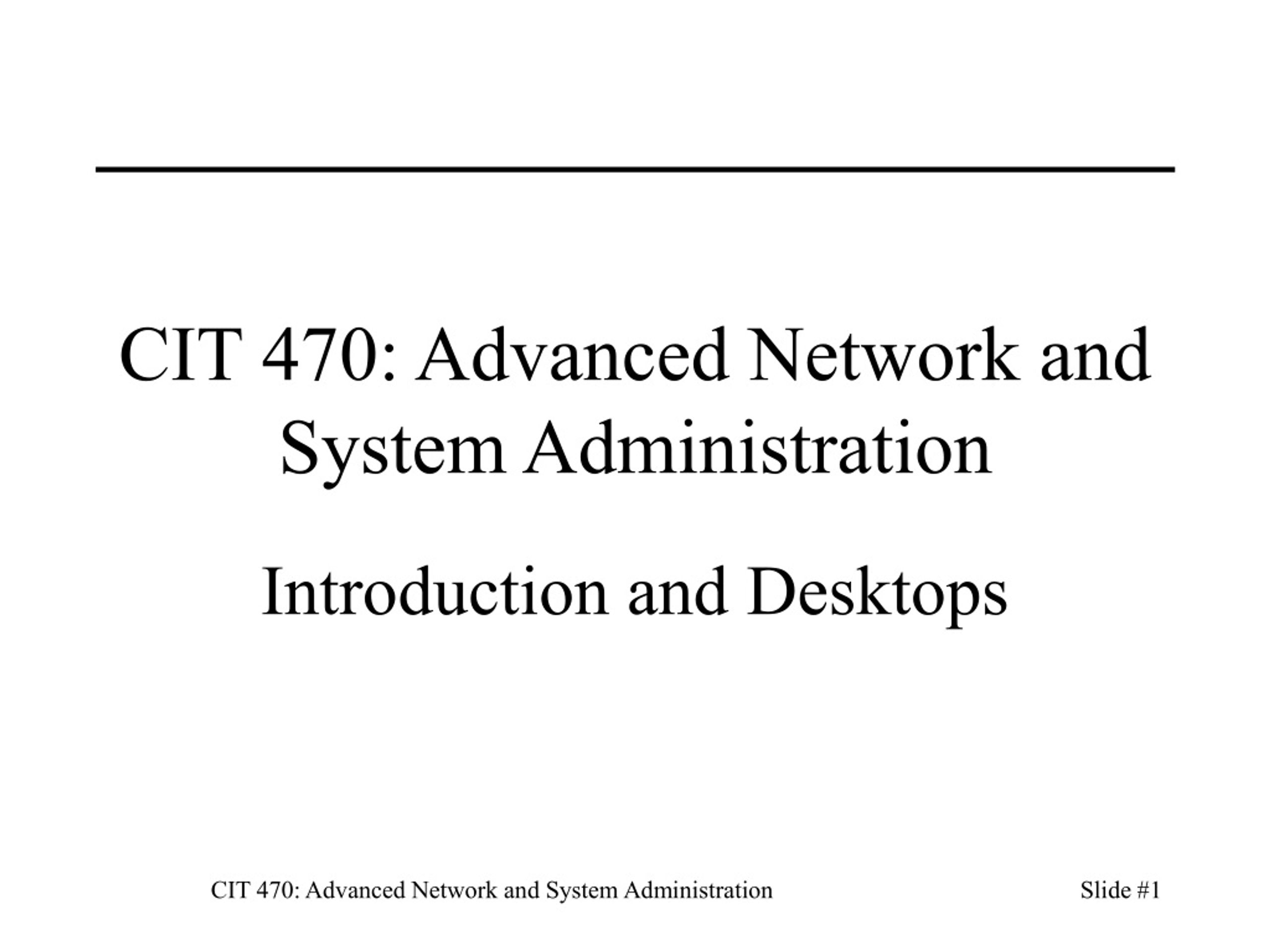 PPT - CIT 470: Advanced Network and System Administration PowerPoint Presentation - ID:9124739