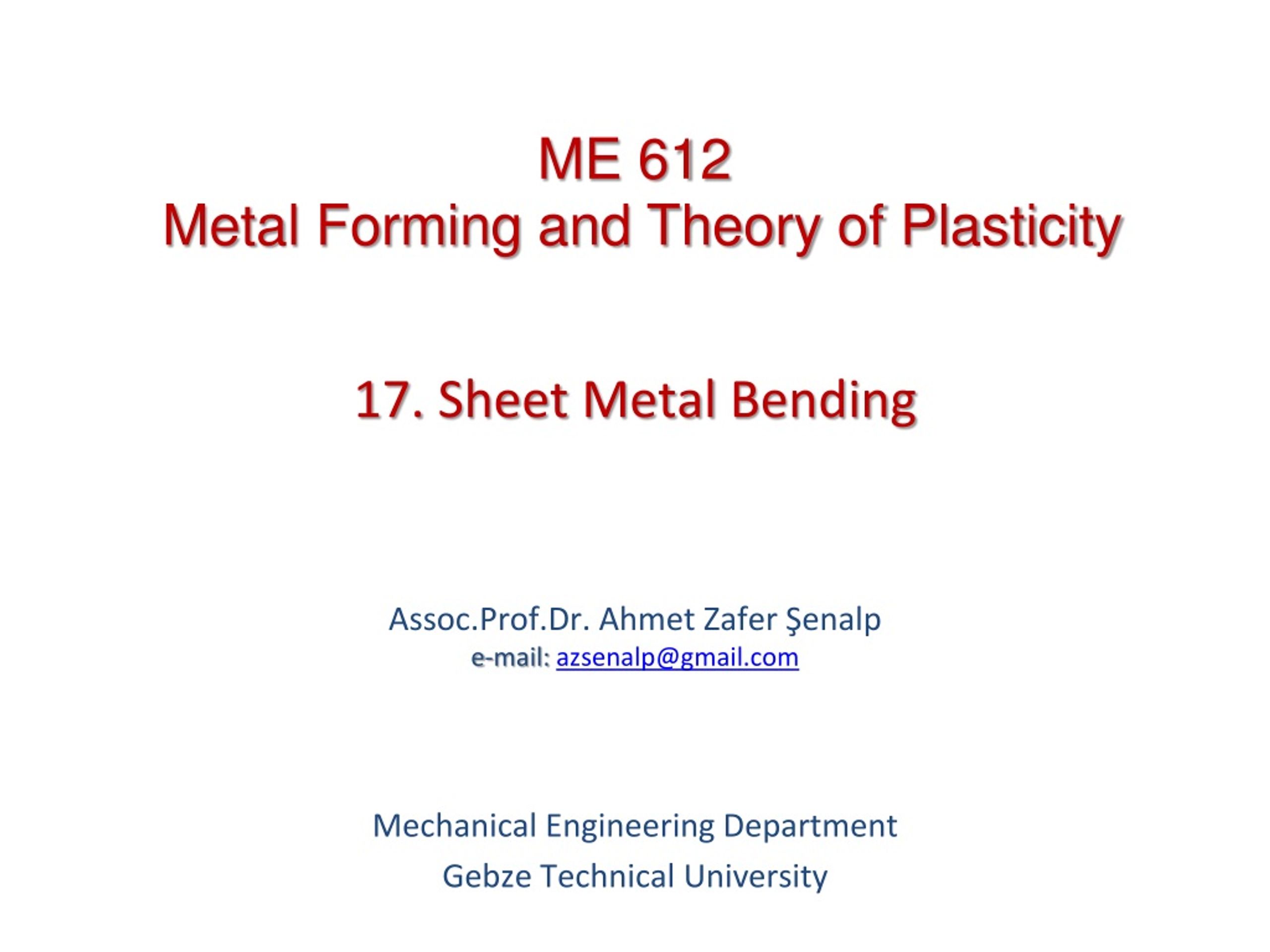 PPT - Sheet Metal Bending: Elastic Plasticity and Springback Theory ...
