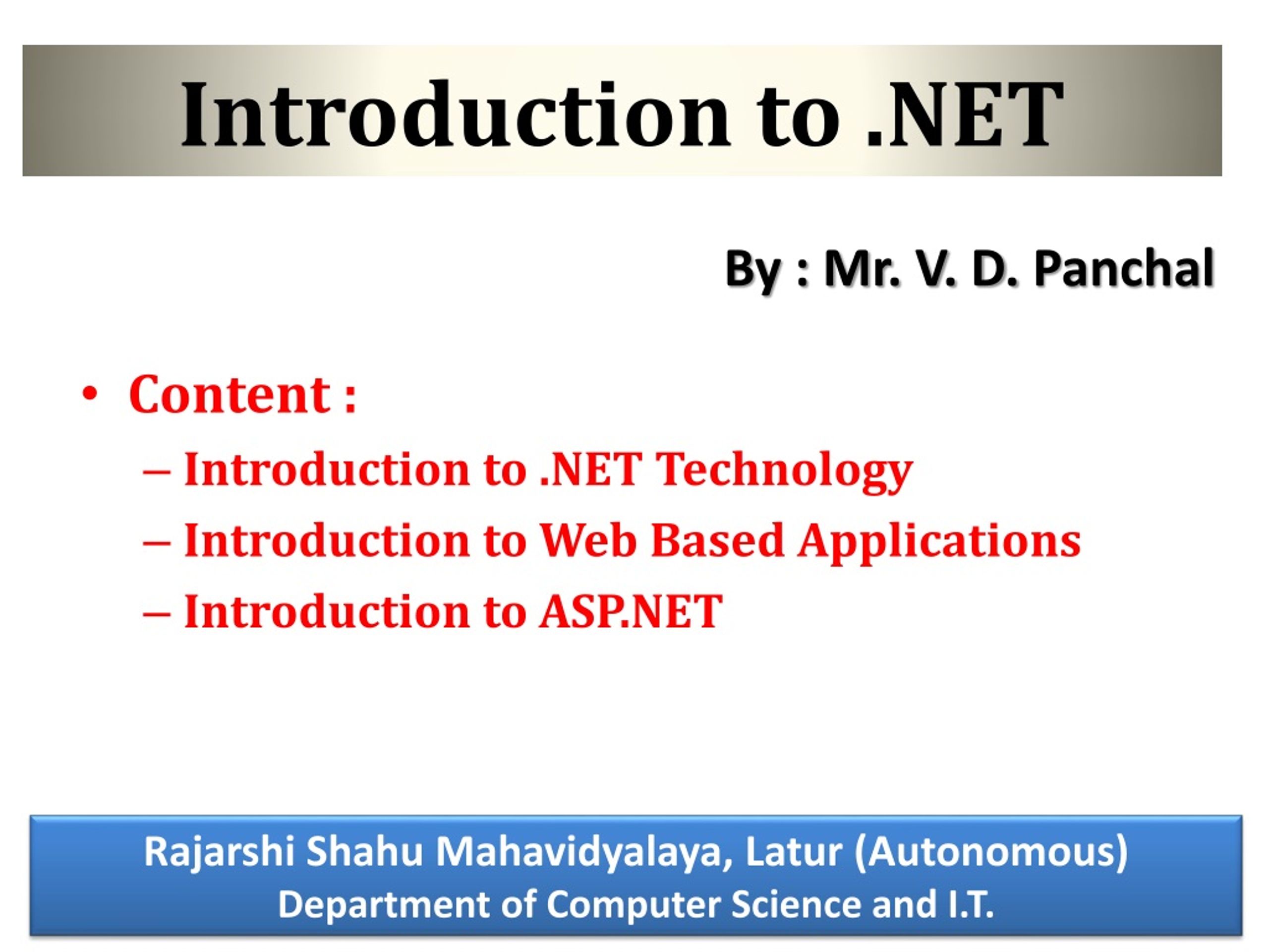 PPT - Introduction to .NET Technology by Mr. V. D. Panchal PowerPoint ...