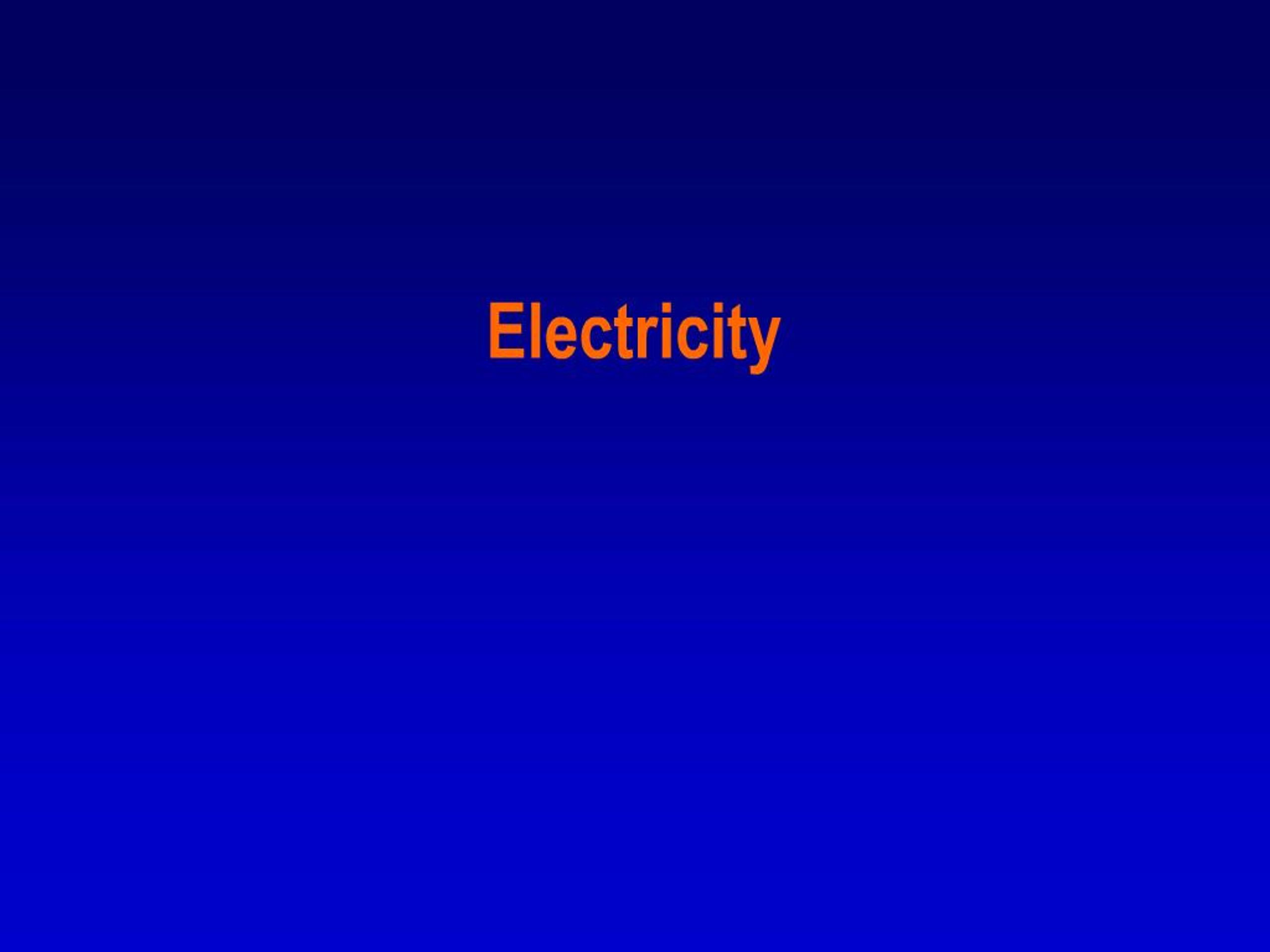 PPT - Electricity PowerPoint Presentation, free download - ID:913170