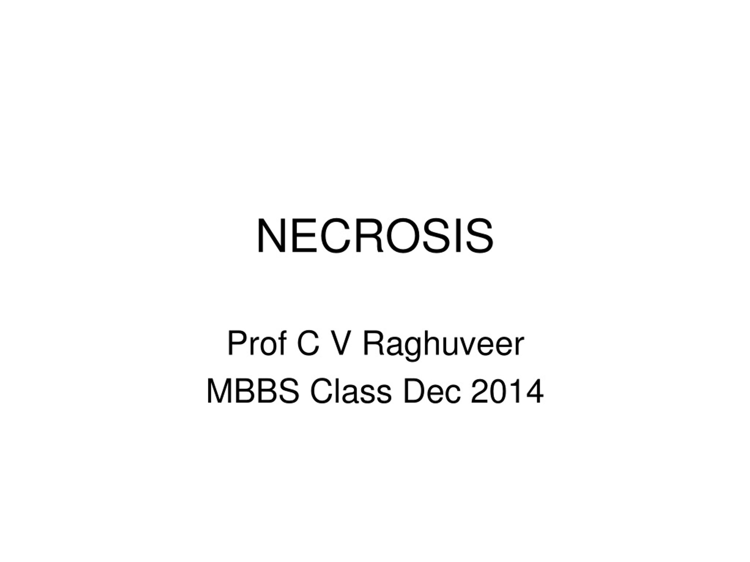 PPT - NECROSIS PowerPoint Presentation, free download - ID:9133396