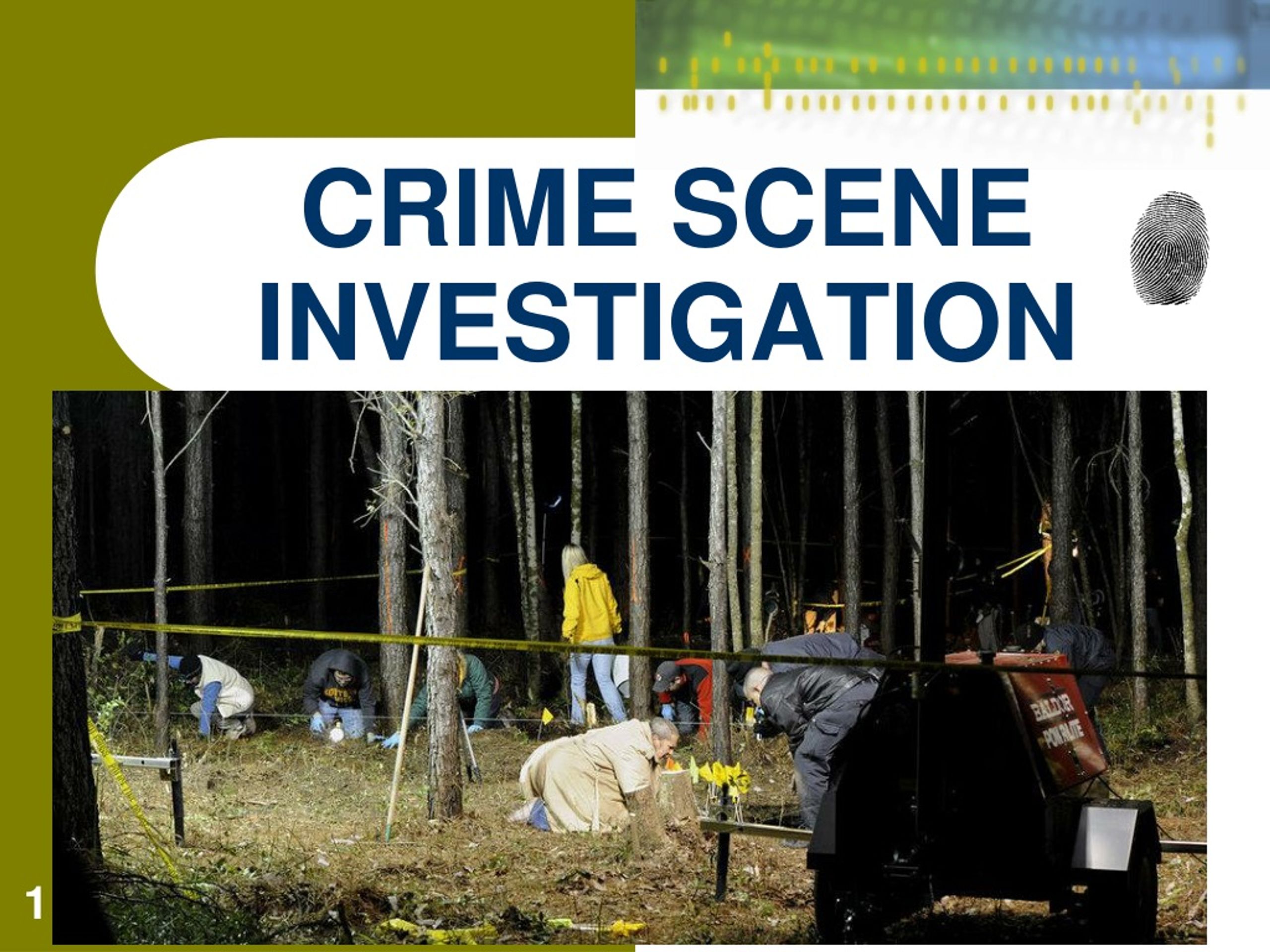 PPT - Forensic Science Fundamentals: Crime Scene Investigation ...