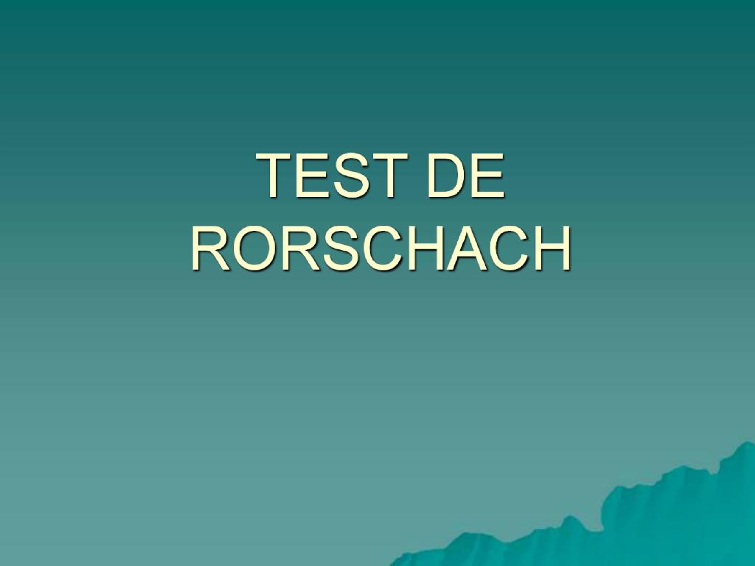 PPT - TEST DE RORSCHACH PowerPoint Presentation, free download - ID:913754