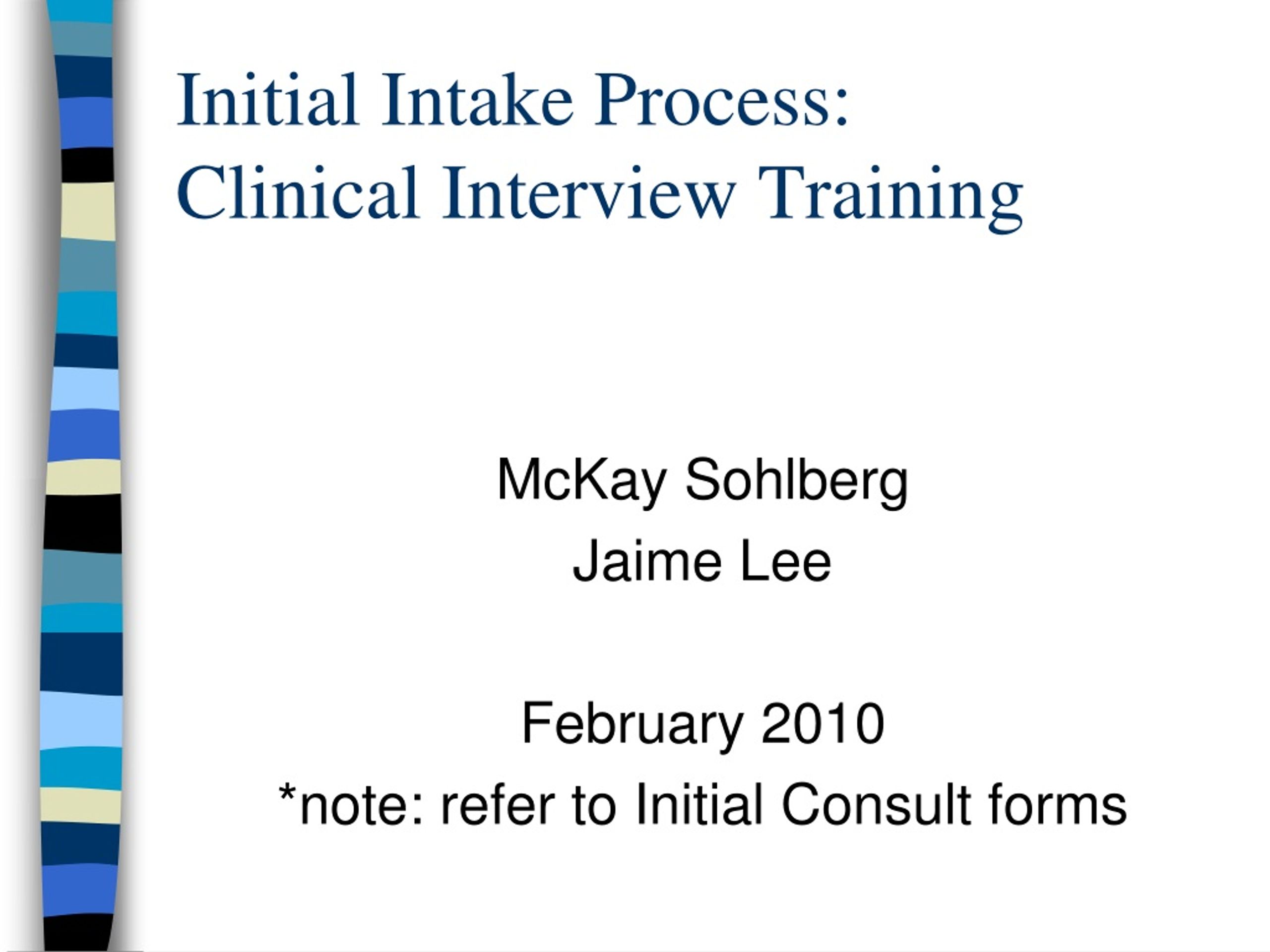 PPT - Cognitive Rehab Initial Intake Process: Clinical Interview ...