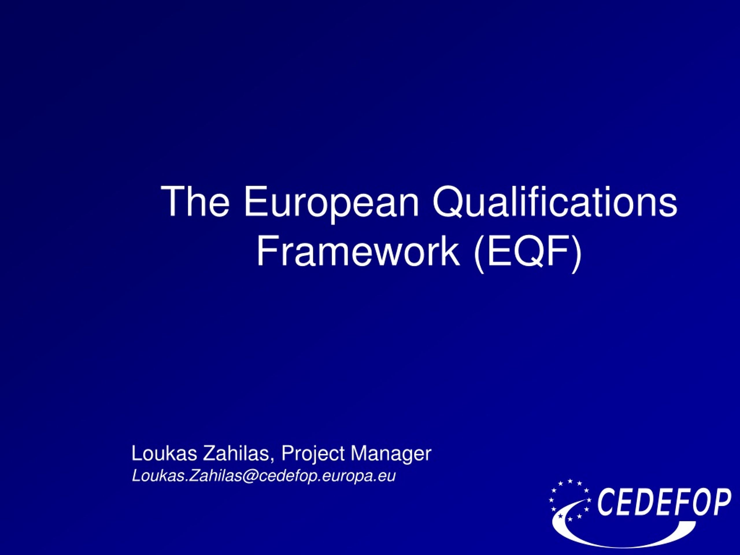 PPT - European Qualifications Framework (EQF): Enhancing Transparency ...