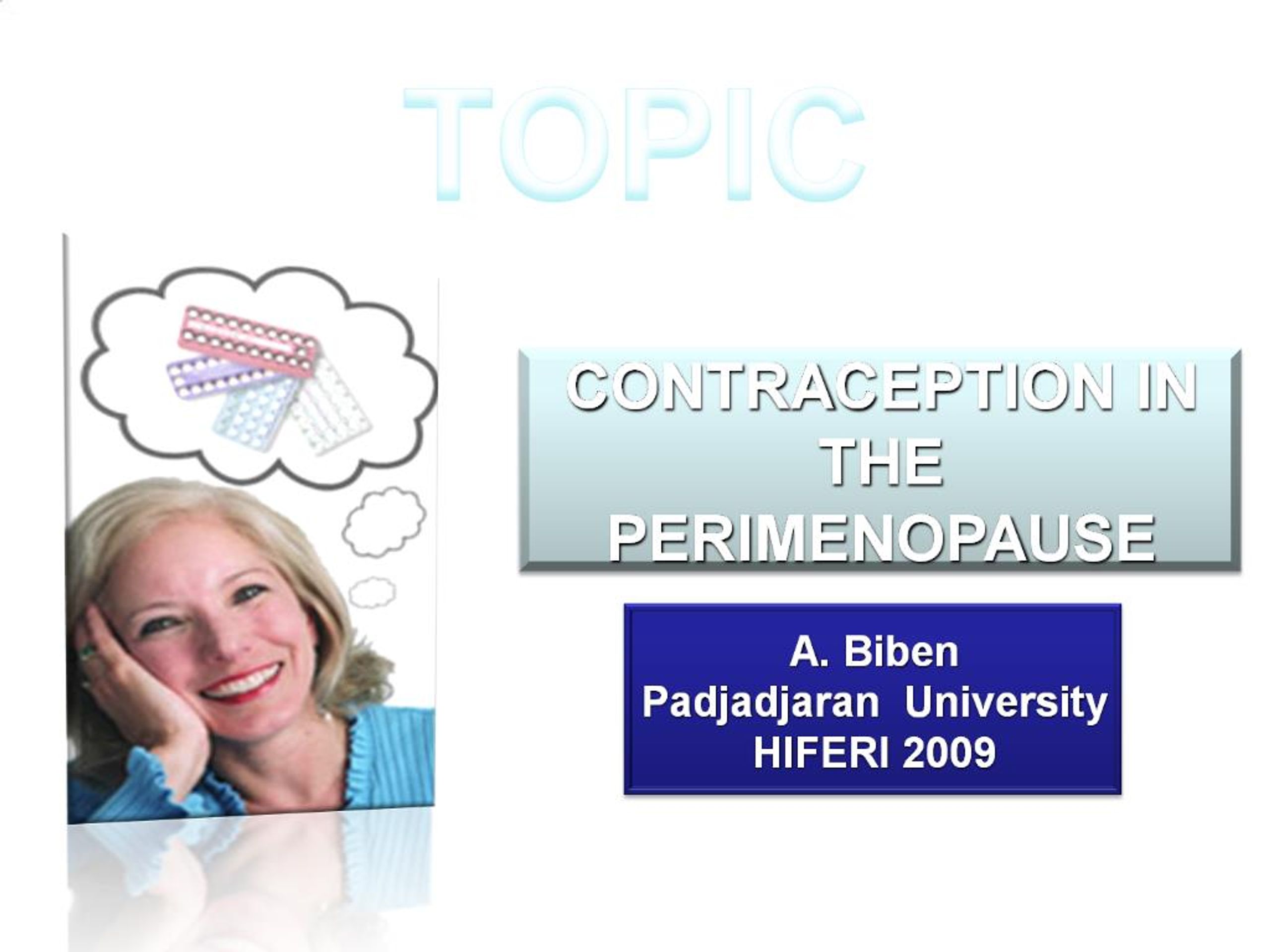 PPT - CONTRACEPTION IN THE PERIMENOPAUSE PowerPoint Presentation, free ...
