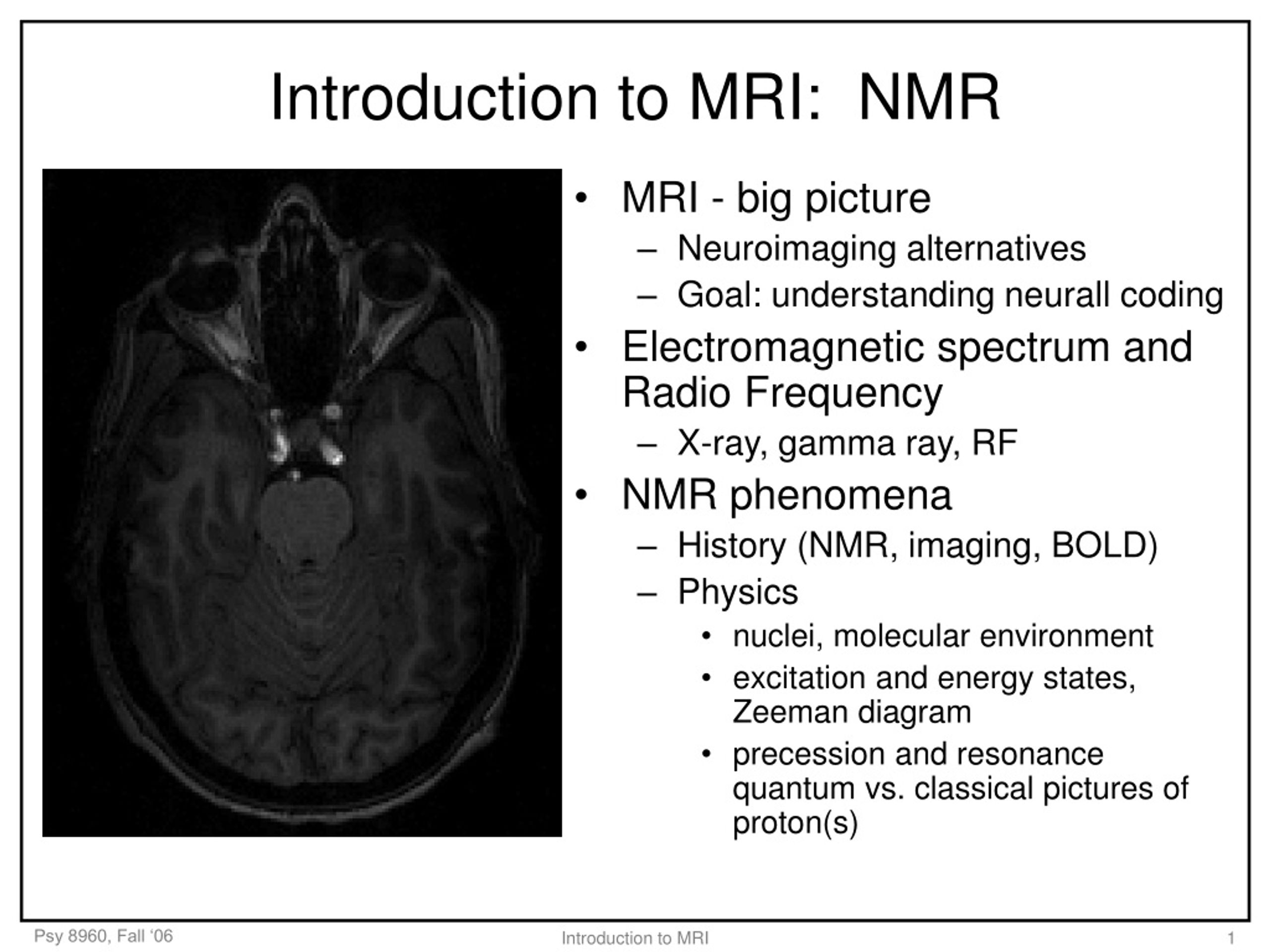 PPT - Comprehensive Introduction to MRI: Understanding Neural Coding ...