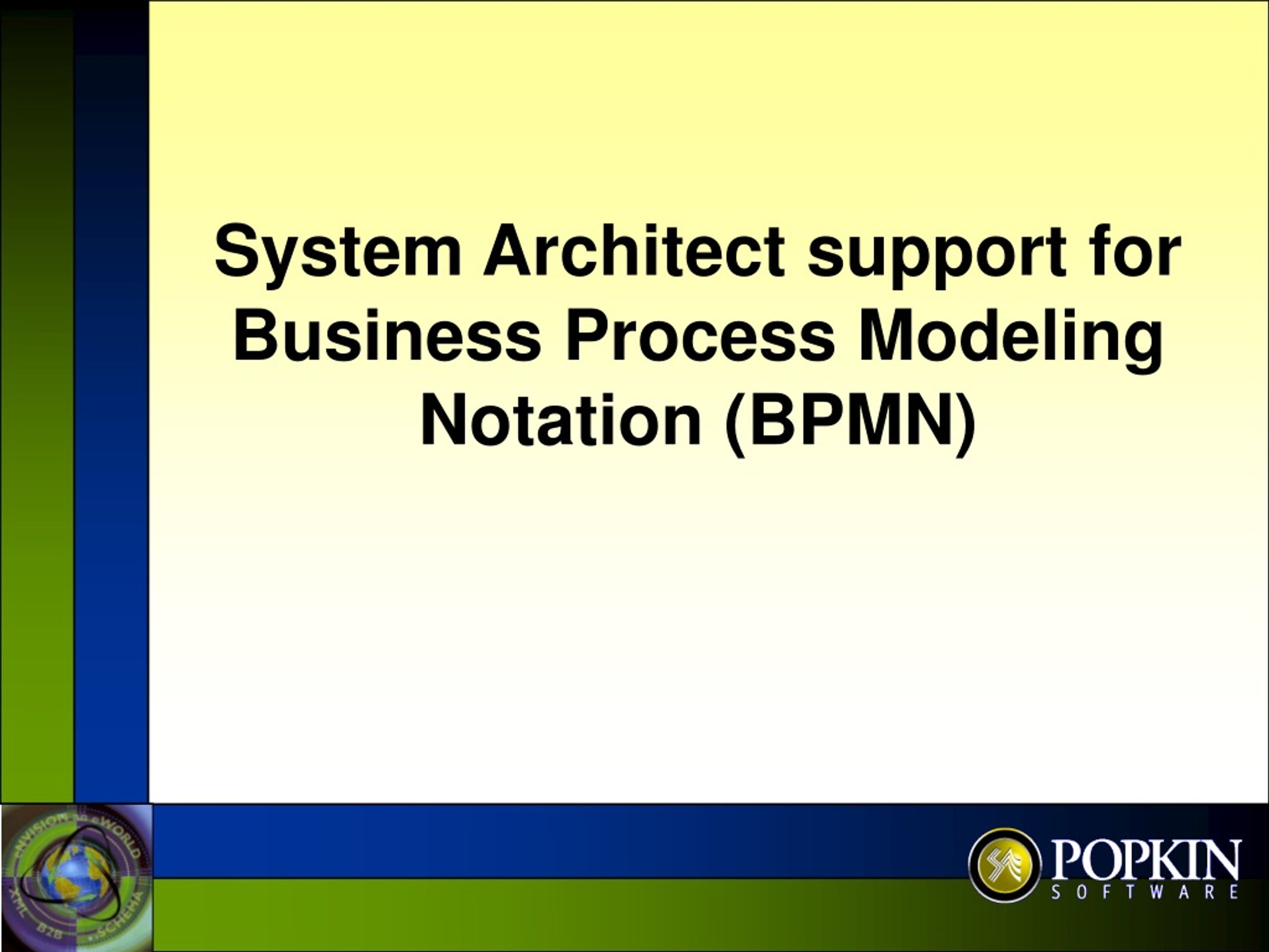 PPT - Business Process Modeling Notation (BPMN) System Support ...