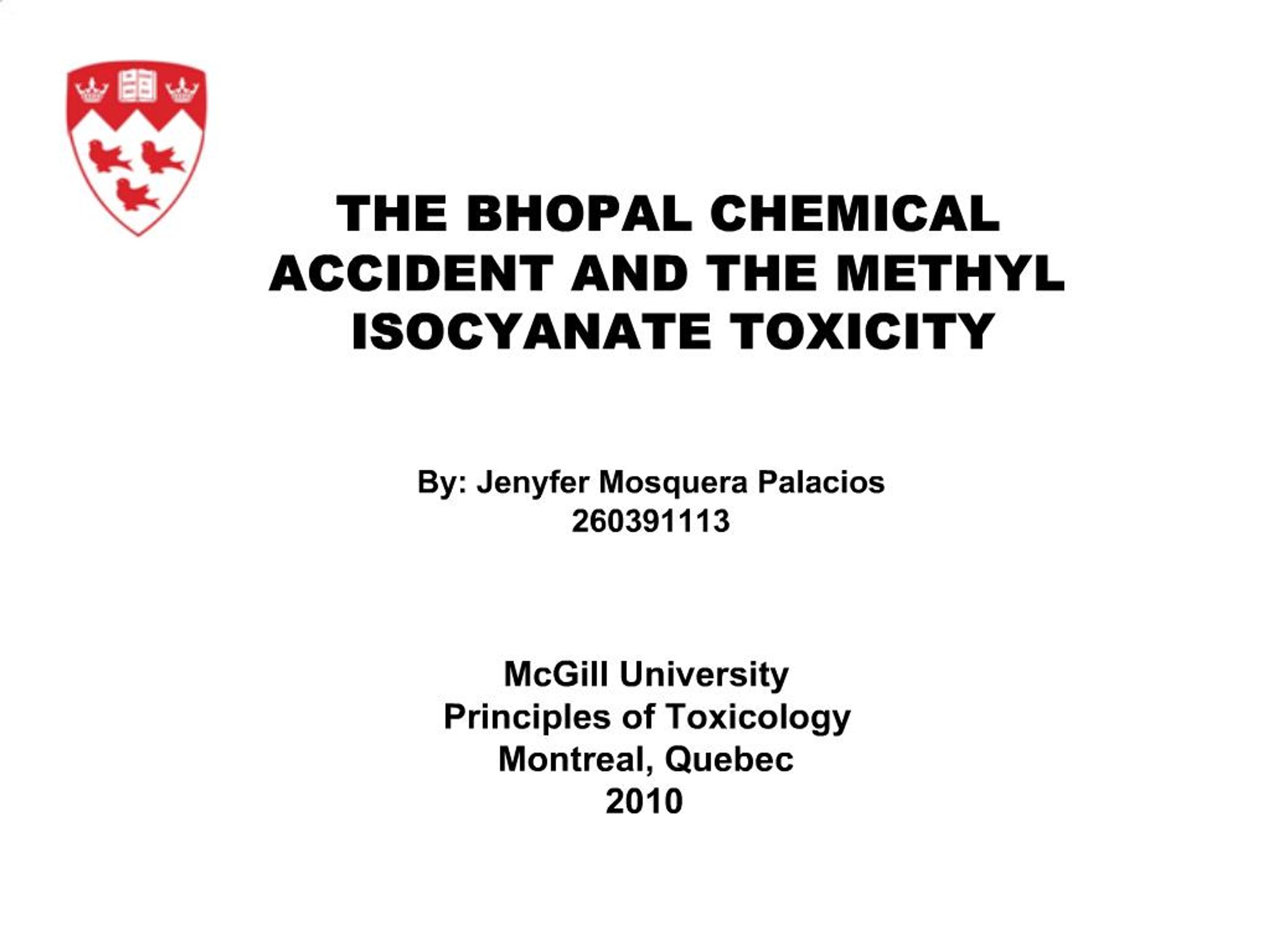 PPT - THE BHOPAL CHEMICAL ACCIDENT AND THE METHYL ISOCYANATE TOXICITY ...