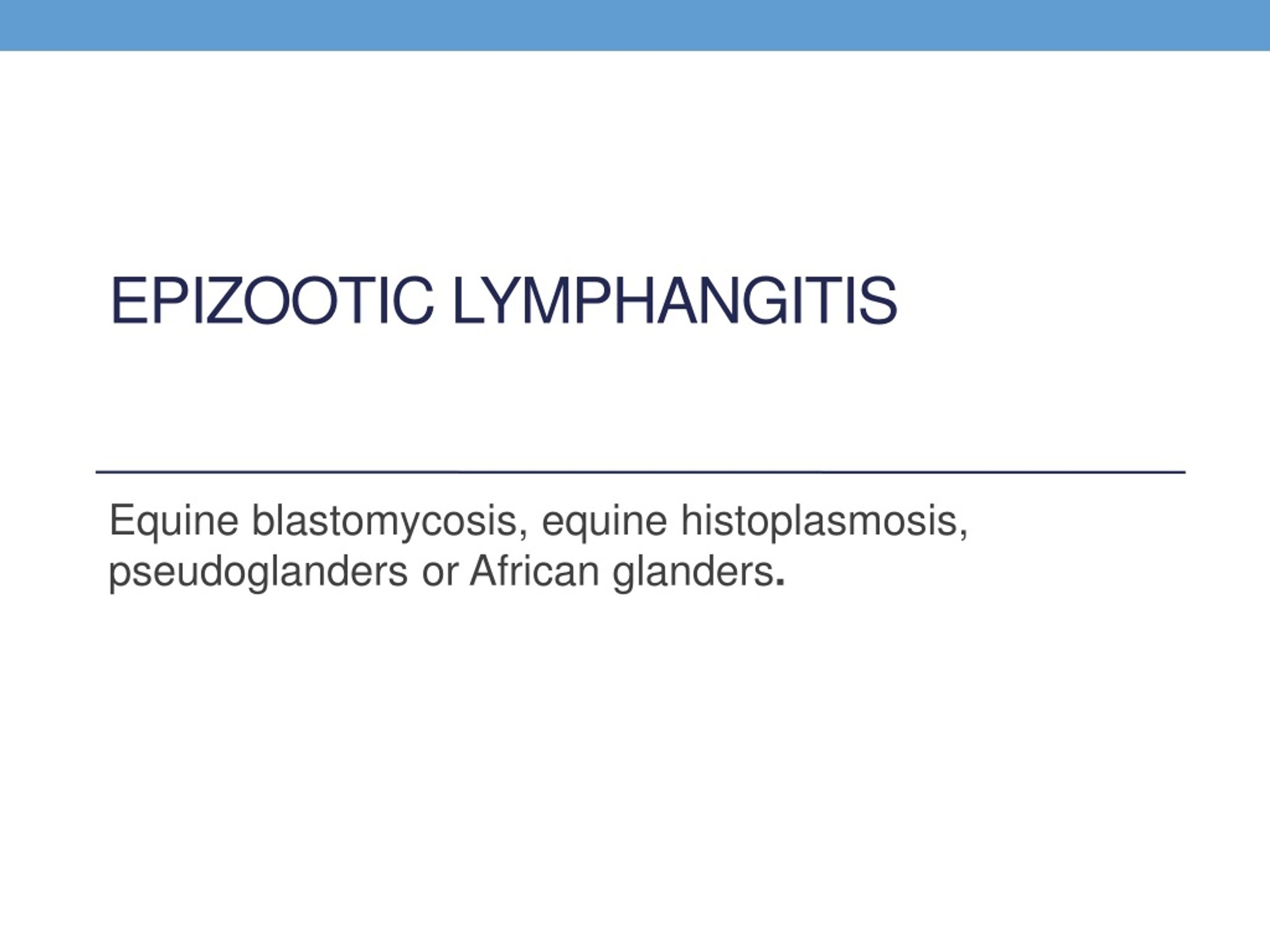 PPT - Epizootic Lymphangitis in Equine: Causes, Symptoms & Diagnosis ...