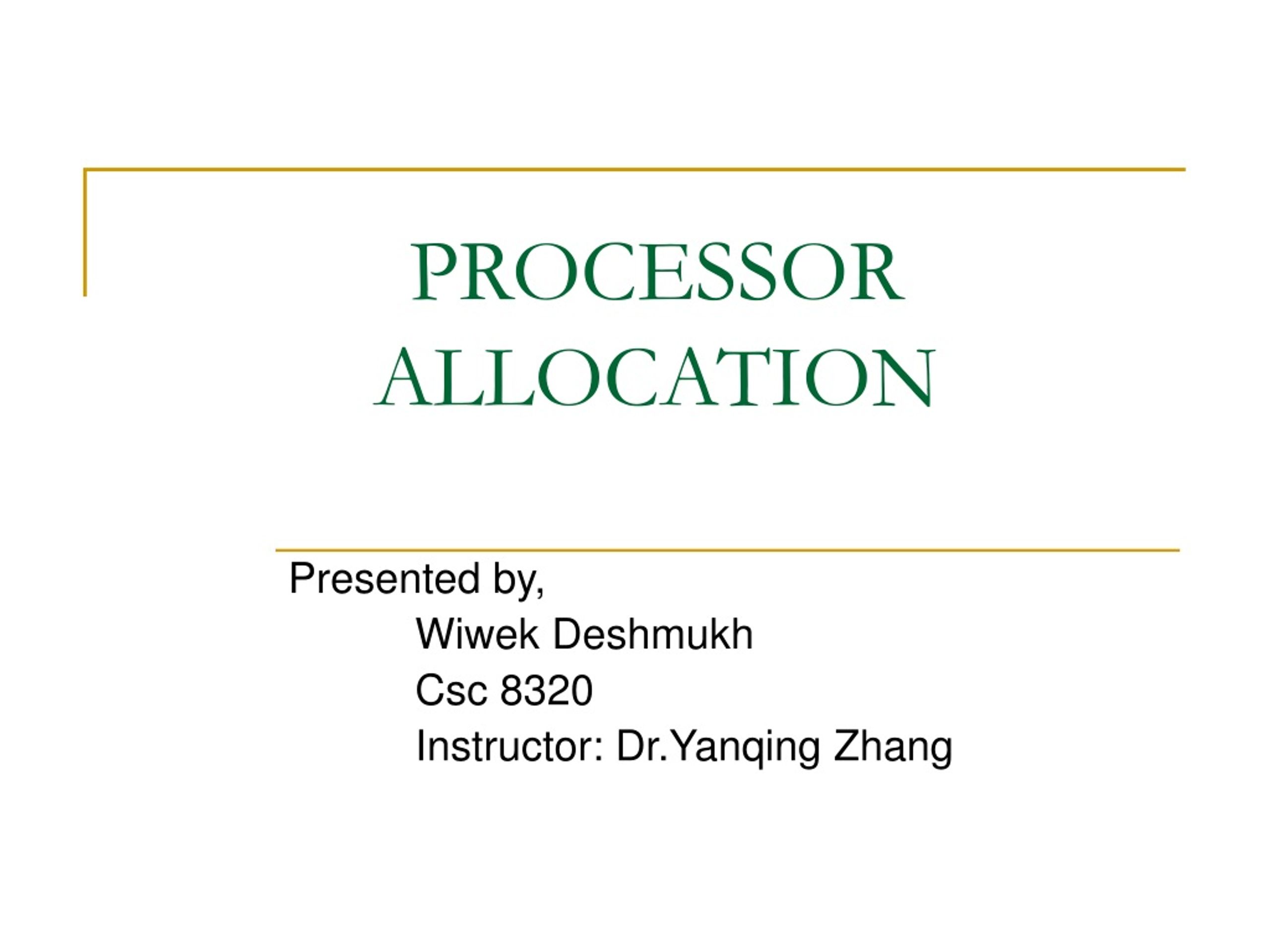 PPT - Processor Allocation: Strategies and Implementation in ...