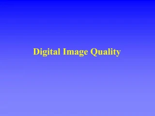 PPT - OPTI 517 Image Quality PowerPoint Presentation, free download ...