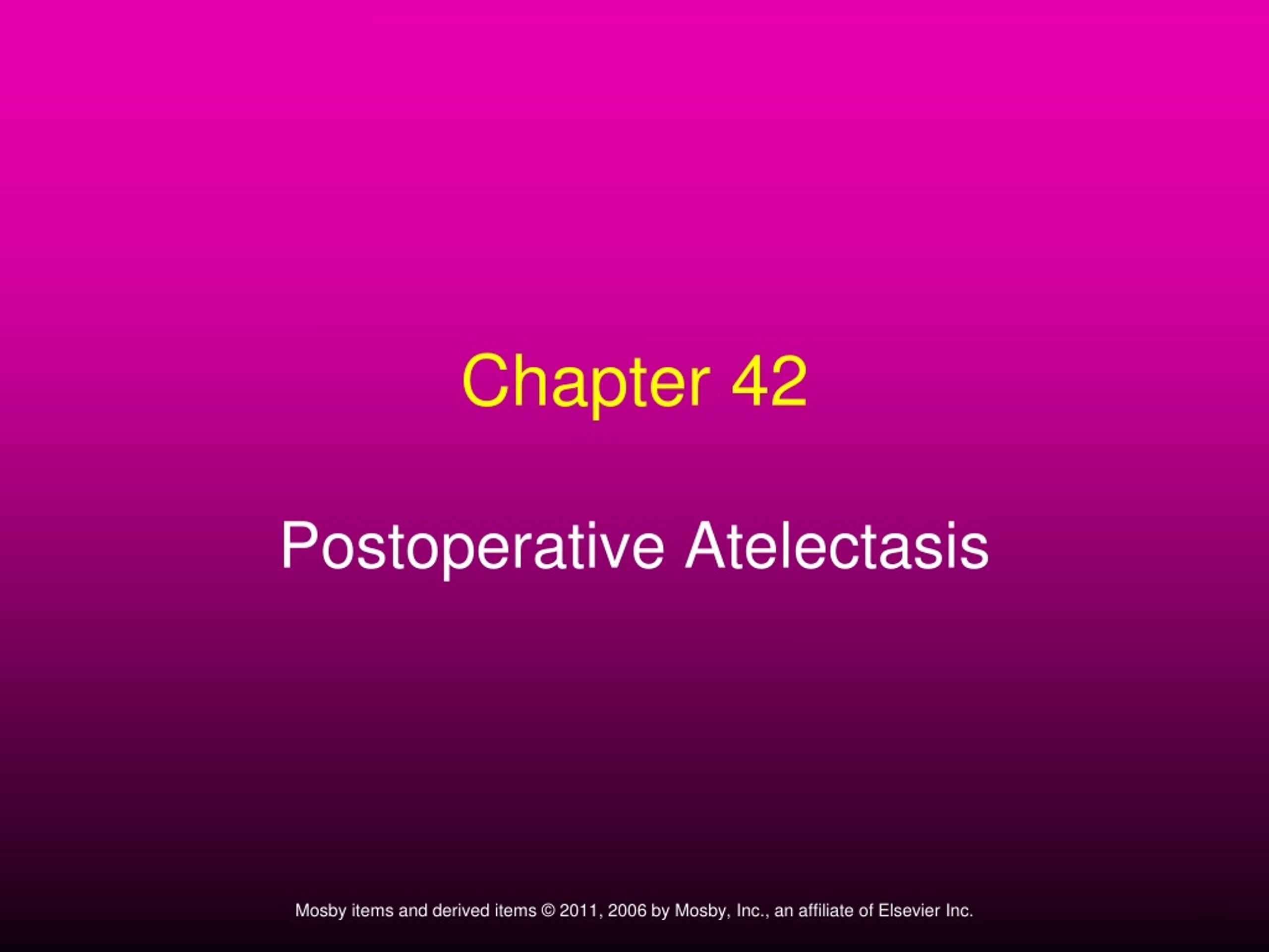 PPT - Postoperative Atelectasis: Management and Clinical Manifestations ...