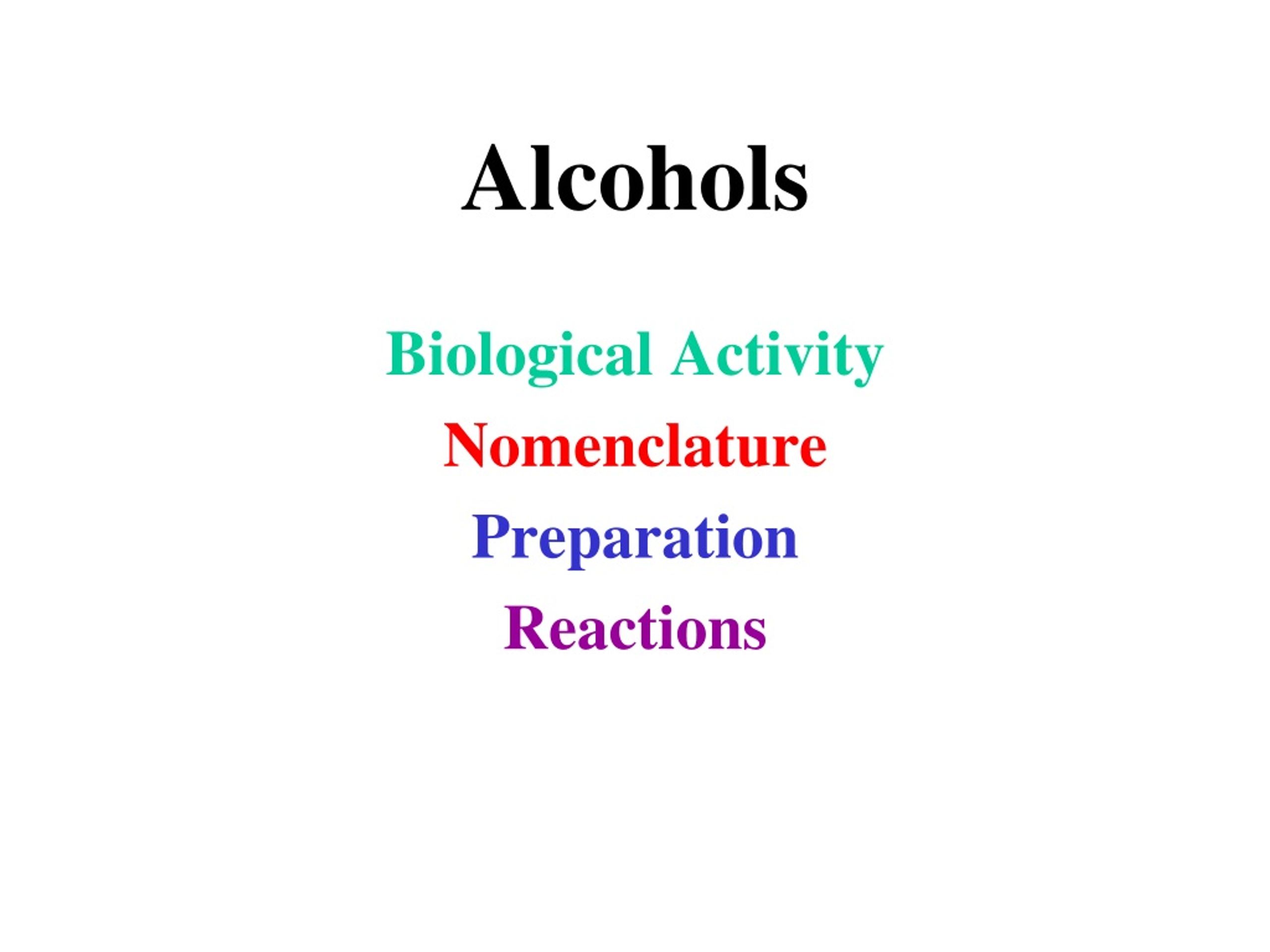 PPT - Alcohols in Biology: Properties, Effects, and Medicinal ...