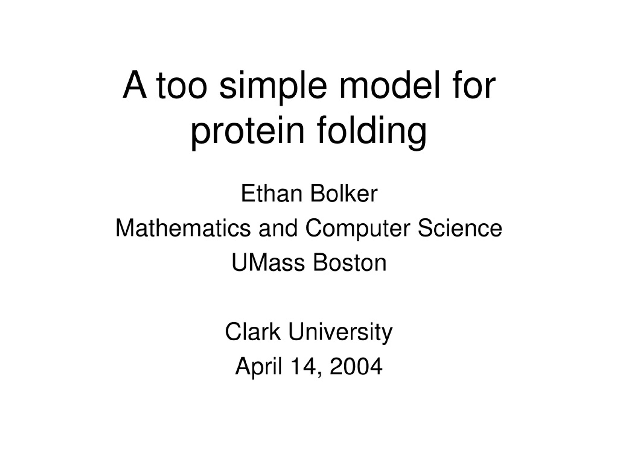 PPT - A too simple model for protein folding PowerPoint Presentation ...
