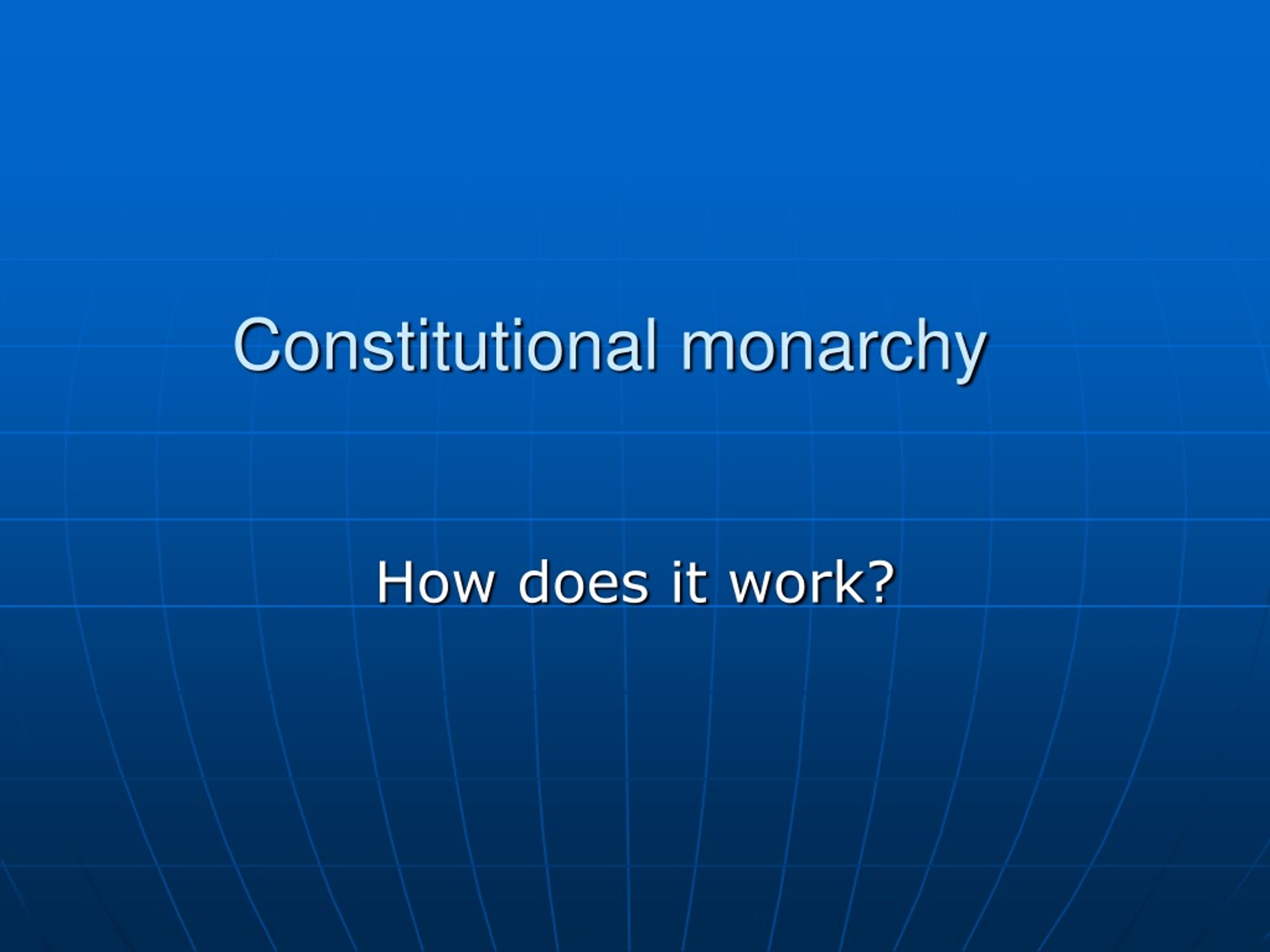 PPT - Constitutional monarchy PowerPoint Presentation, free download ...