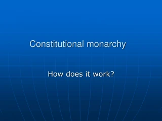 PPT - Constitutional Monarchy PowerPoint Presentation, free download ...
