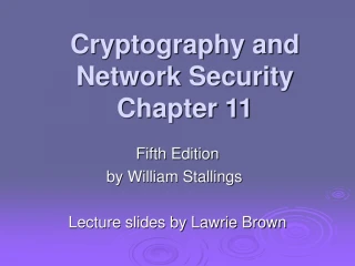 PPT - Cryptography and Network Security Chapter 11 PowerPoint Presentation - ID:9139358